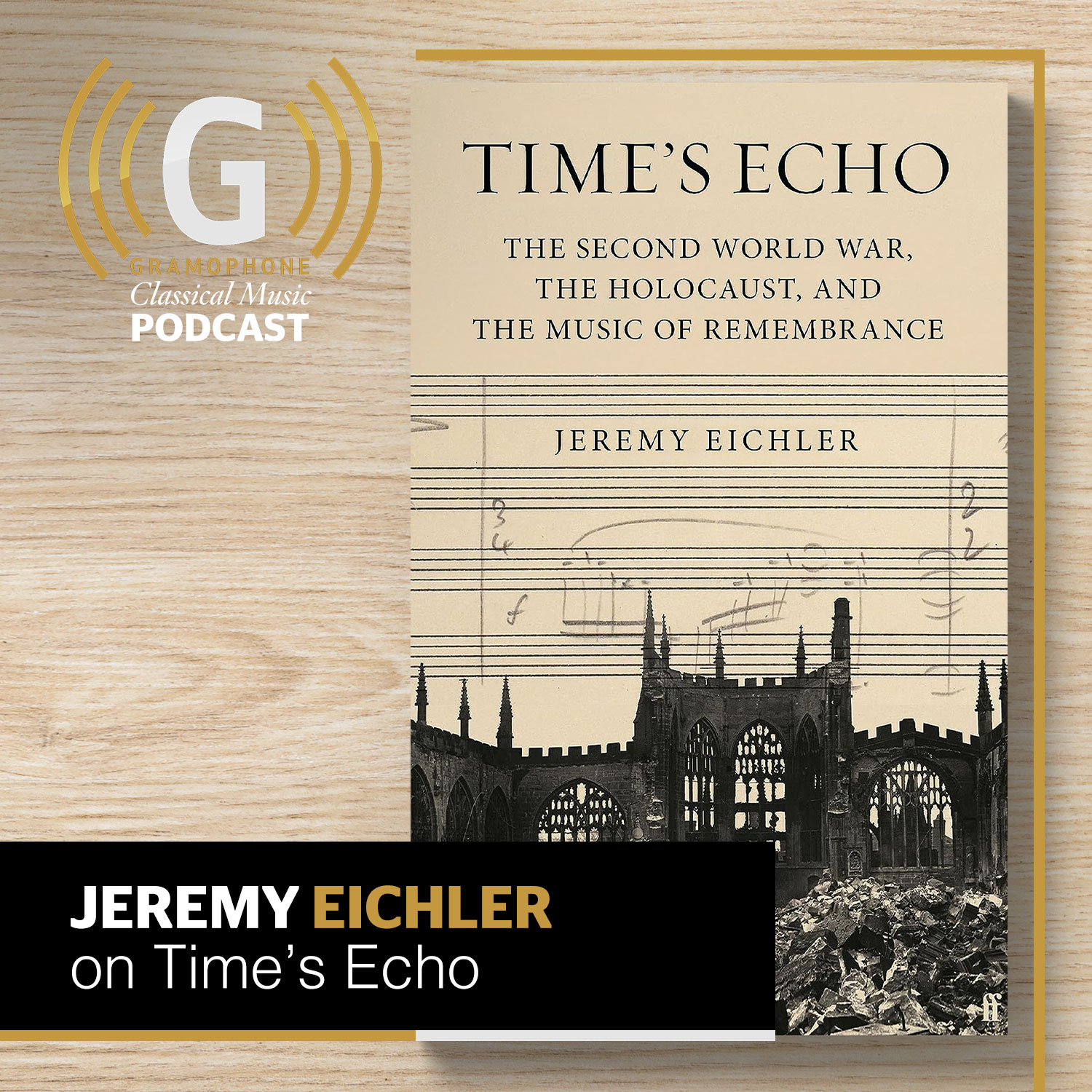 Jeremy Eichler on his new book 'Time's Echo' – The Gramophone Classical ...