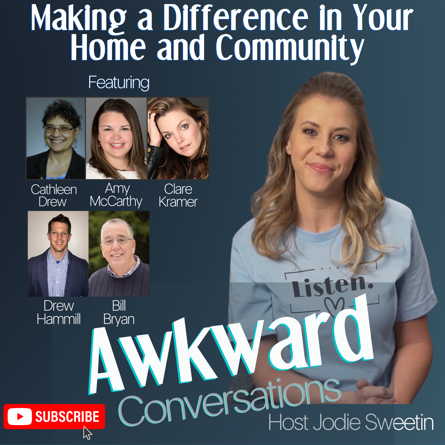 Making a Difference in Your Home and Community – Awkward Conversations – Podcast – Podtail