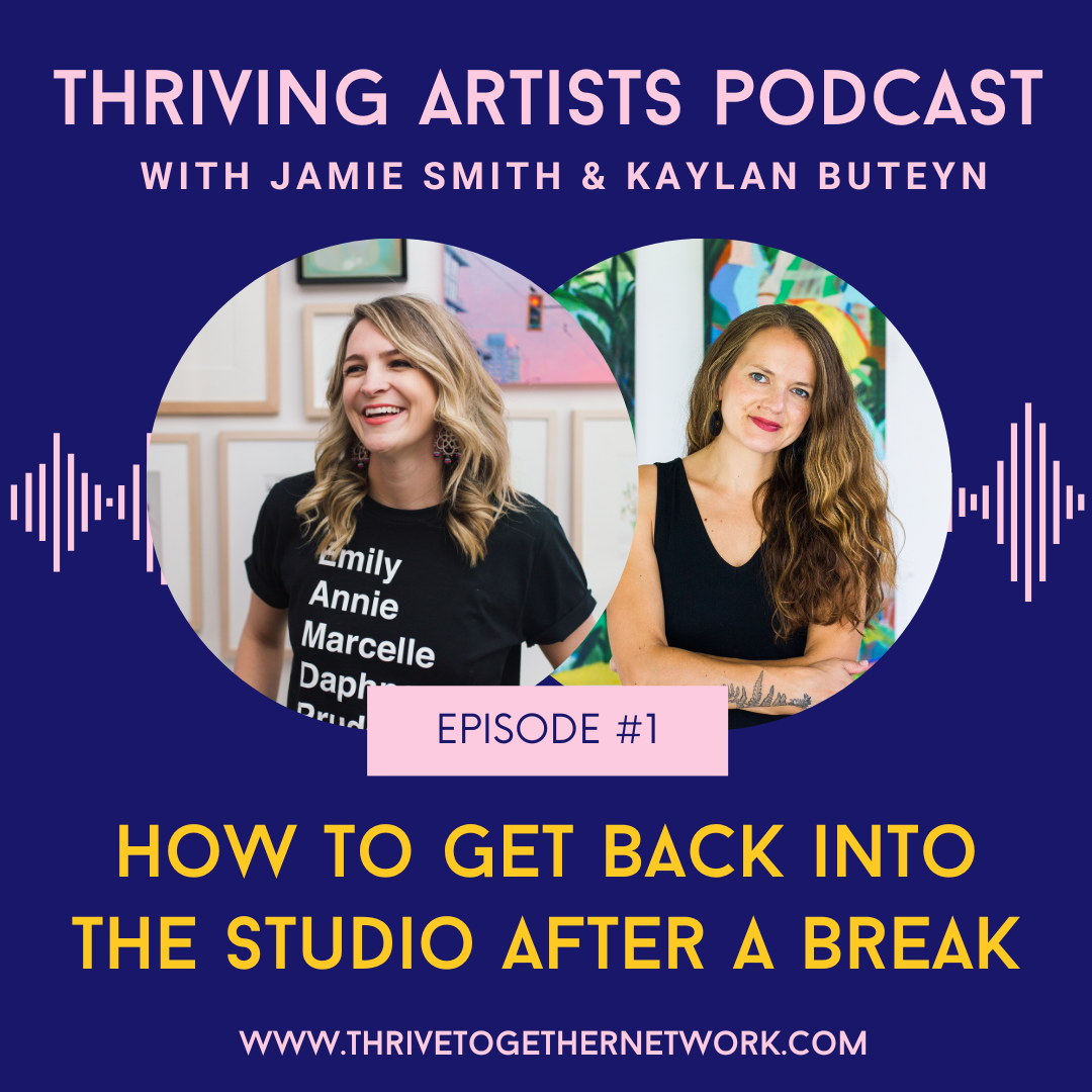 How To Get Back Into The Studio After A Break – Thriving Artists Podcast – Podcast – Podtail