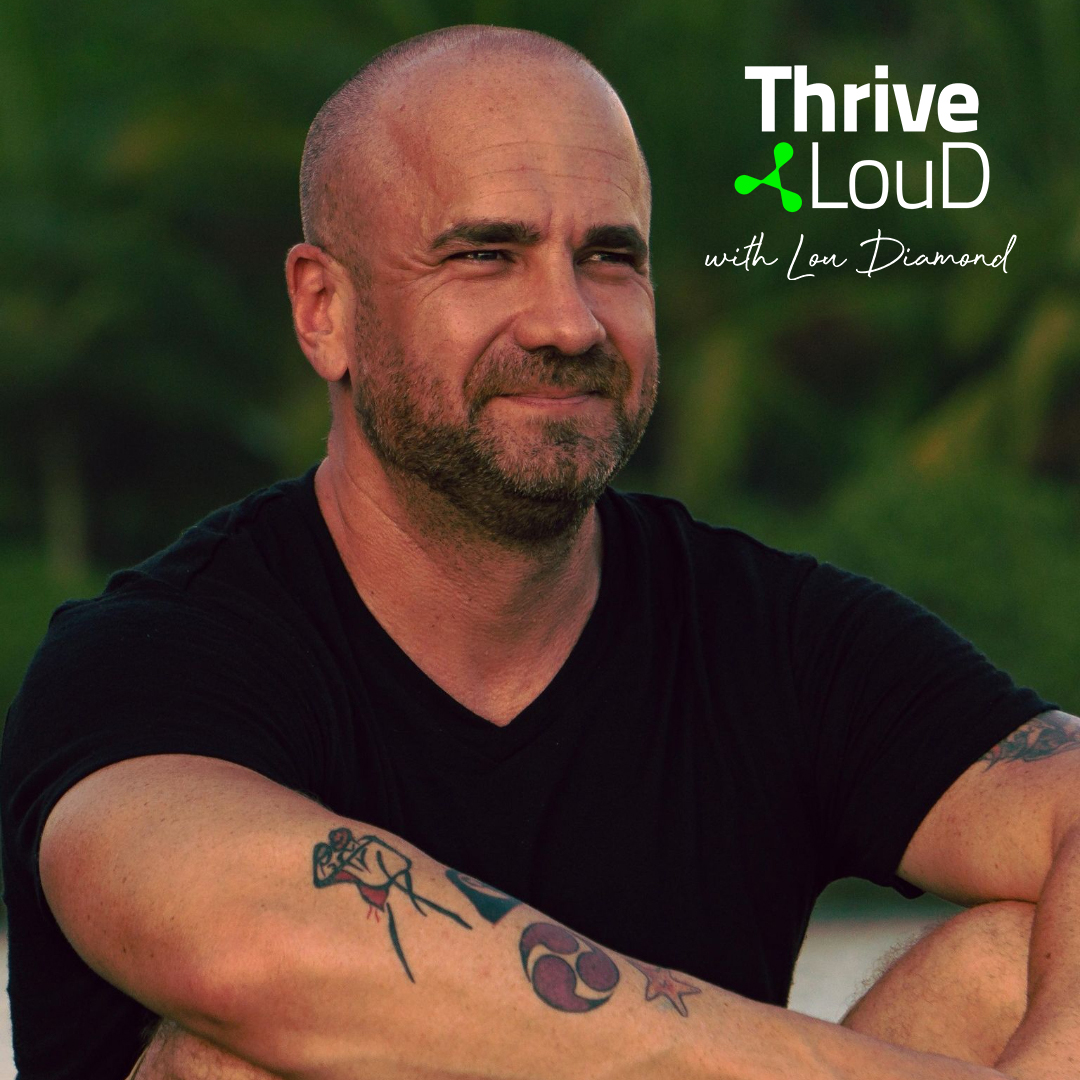 912: Nick Pollard - "Boundary Builder" – Thrive LouD with Lou Diamond ...