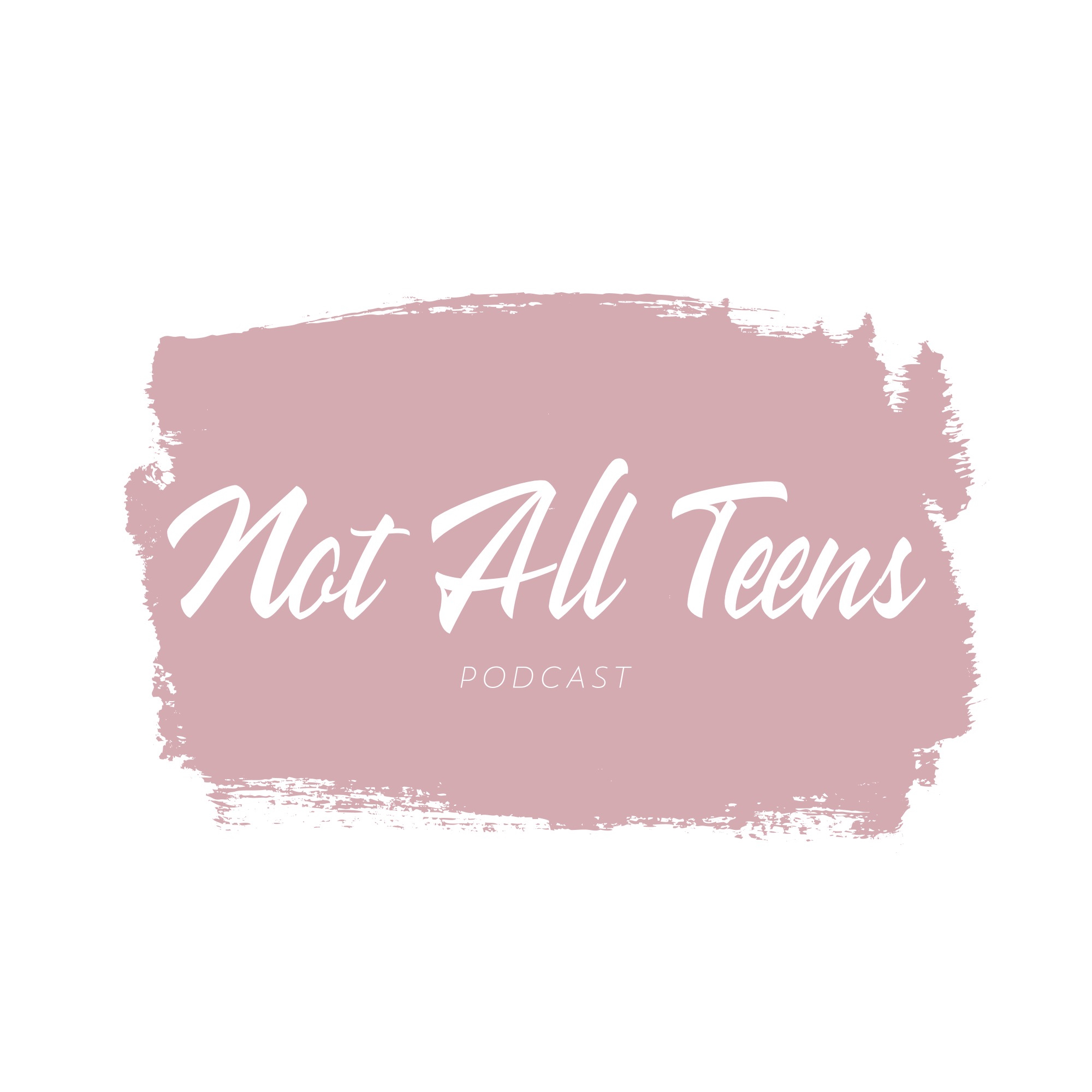 Not All Teens - PODash