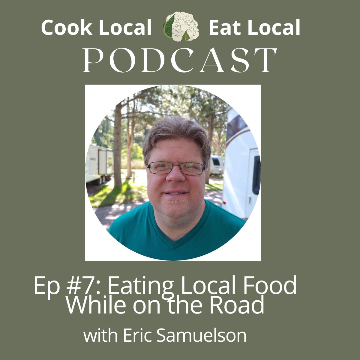 Eating Local Food While Traveling – Cook Local, Eat Local – Podcast ...