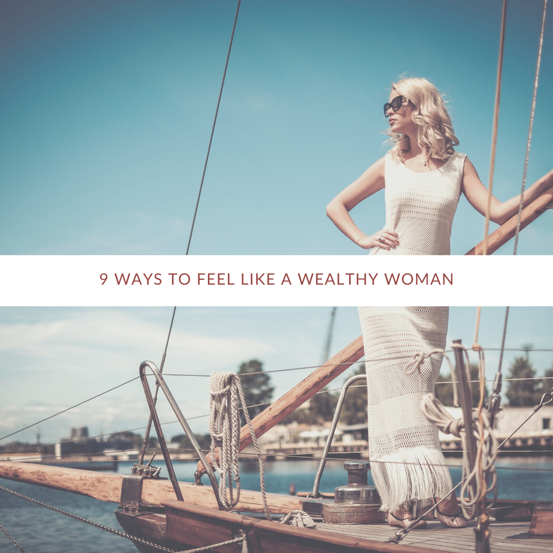 9 Ways To Feel Like A Wealthy Woman – Midlife Style School – Podcast ...