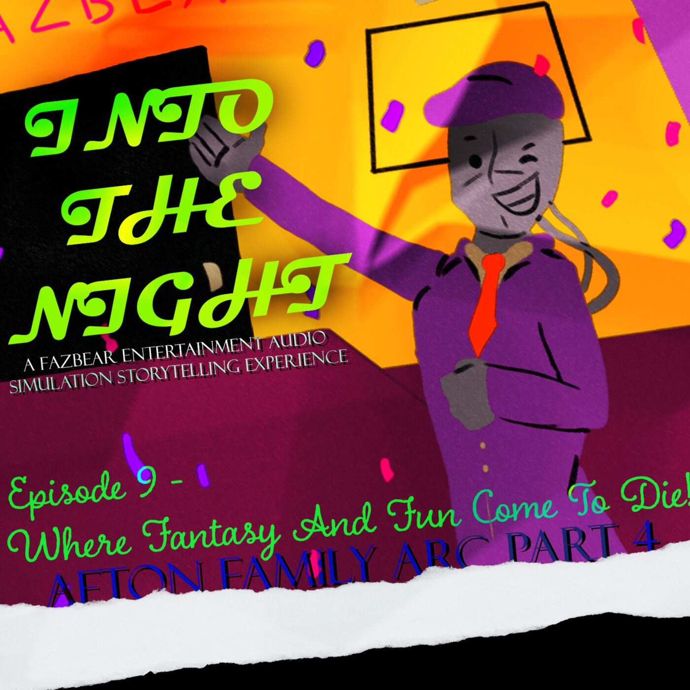 Episode 9 - Where Fantasy and Fun Come to Die (Afton Family ARC: Part 4 ...