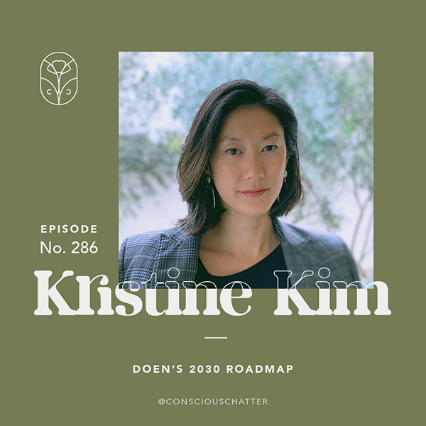 Doen's Director Of Impact Kristine Kim on their 2030 Roadmap & the ...