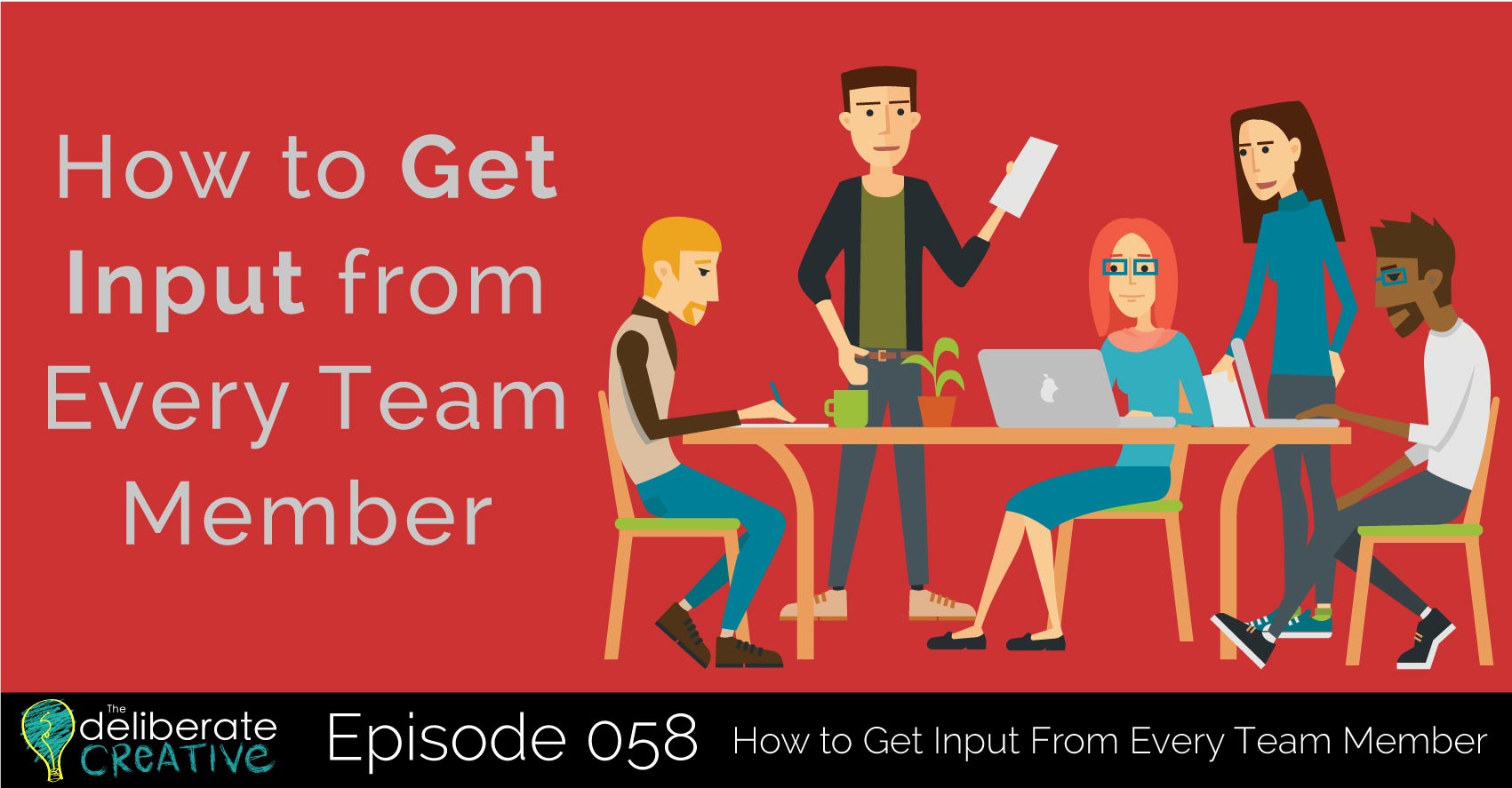 Episode 58: How to Get Input From Every Team Member - Dr. Amy Climer