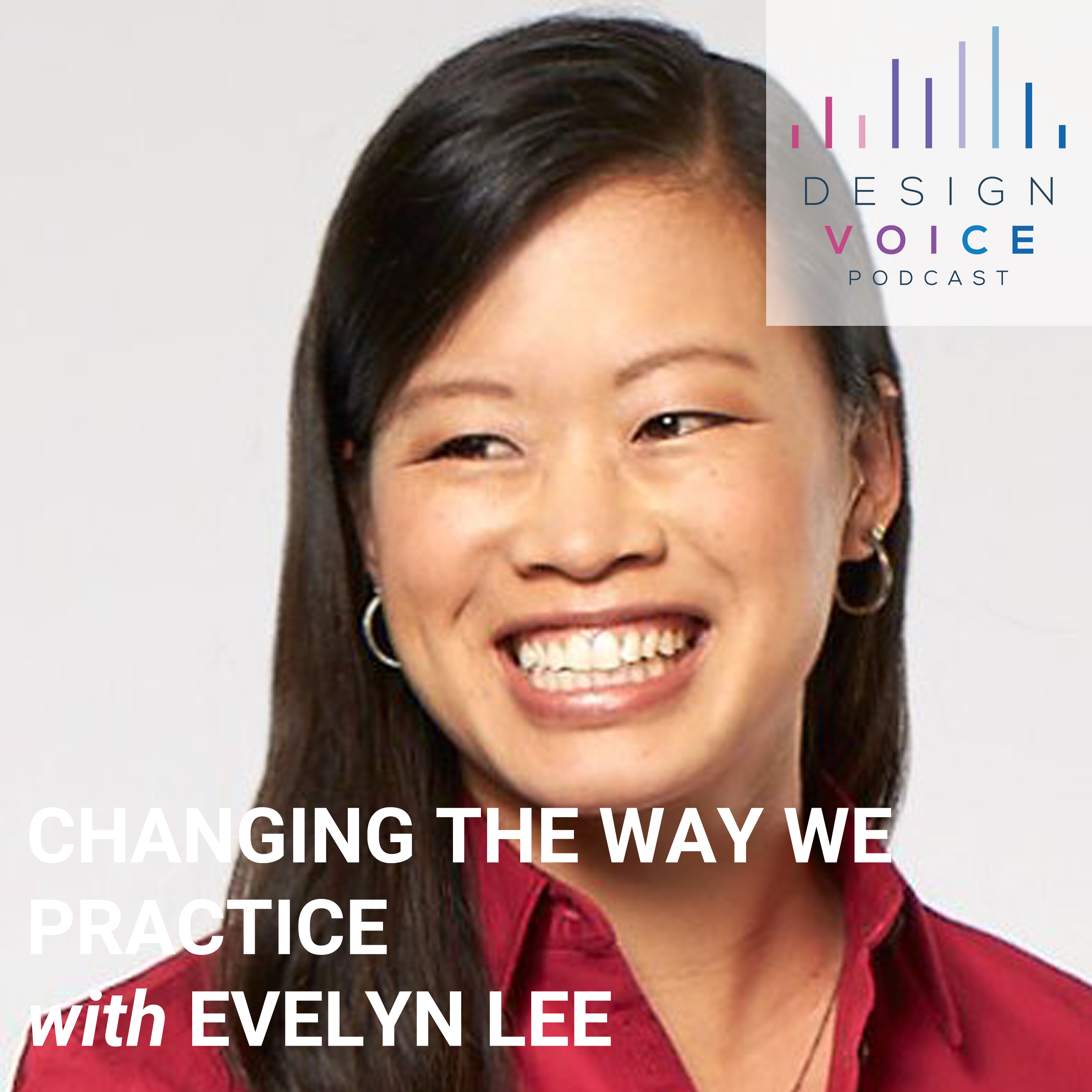 COVID Diaries: Changing the Way We Practice with Evelyn Lee, AIA ...