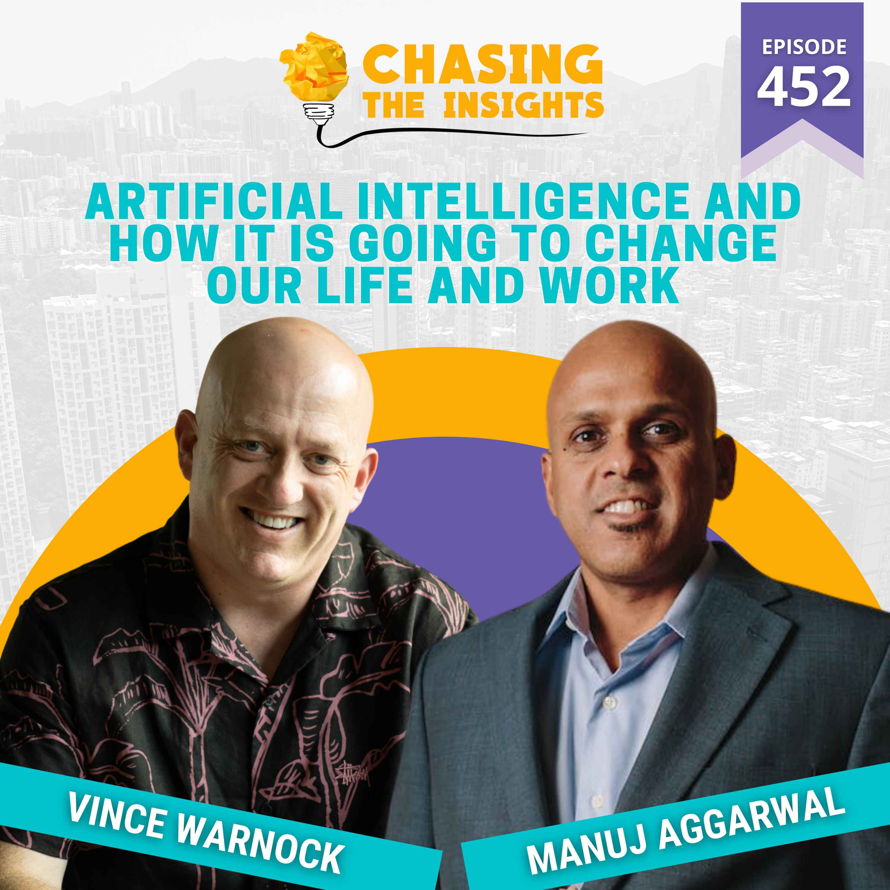 EP452 - Manuj Aggarwal on Artificial Intelligence and how it is going ...