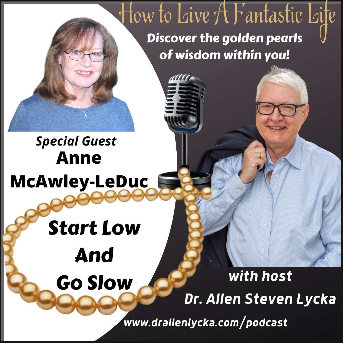204: Start Low and Go Slow - Dr. Allen Lycka
