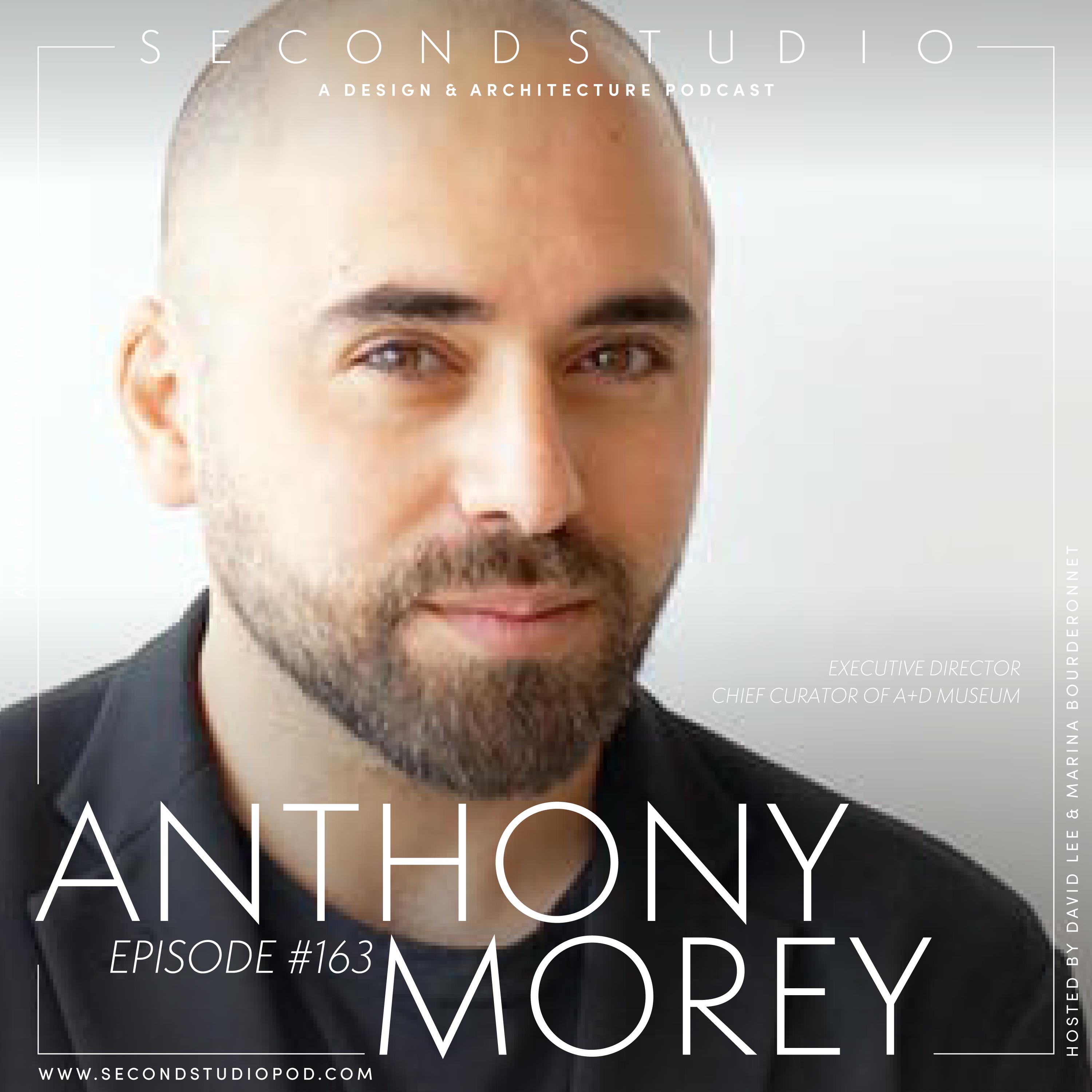 #163 - Anthony Morey, Executive Director & Curator at A+D Museum in Los ...