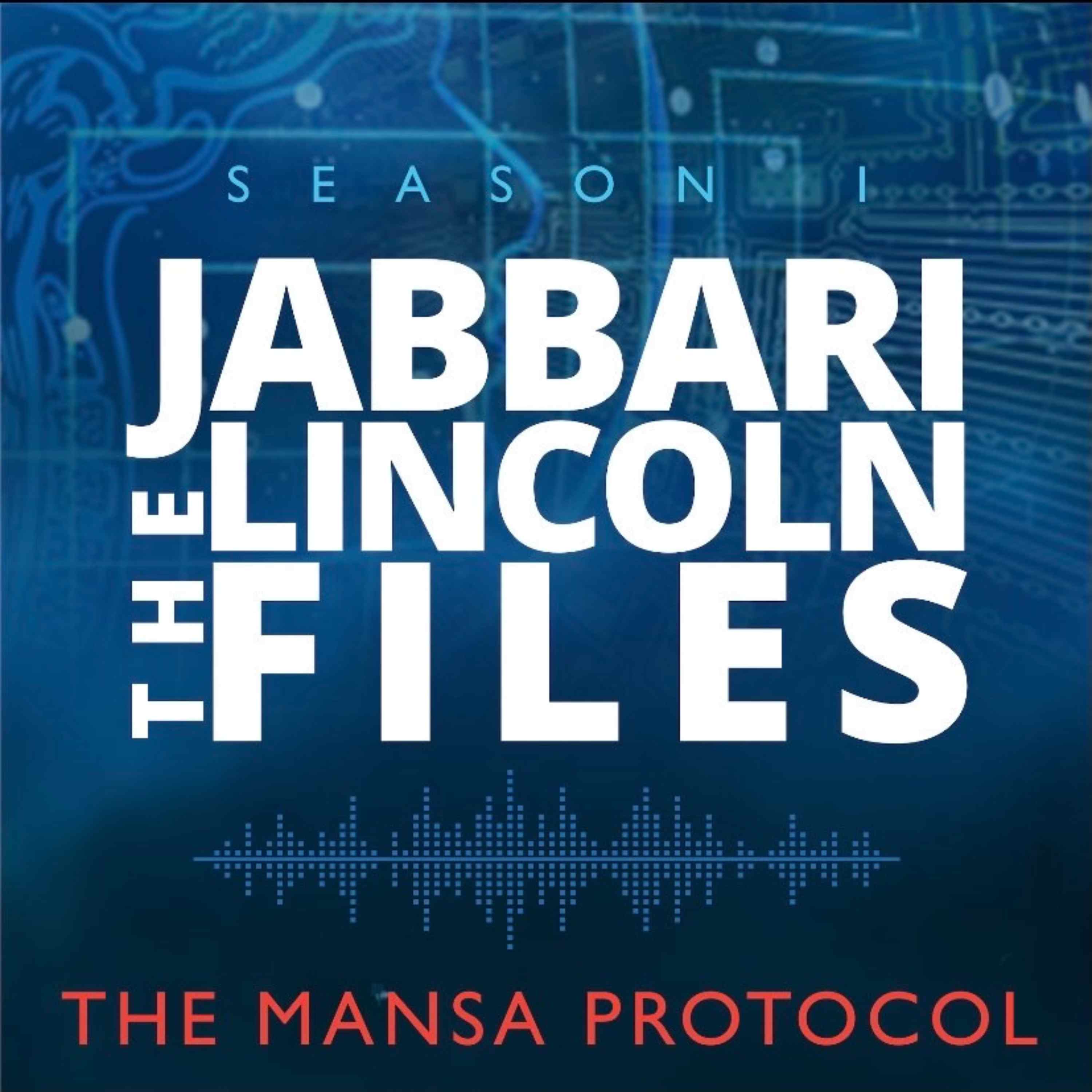 The Jabbari Lincoln Files: Series Teaser – The Jabbari Lincoln Files ...