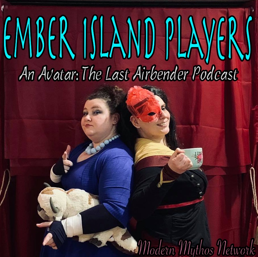 Bonus Episode: The Last Airbender – Ember Island Players: An Avatar ...
