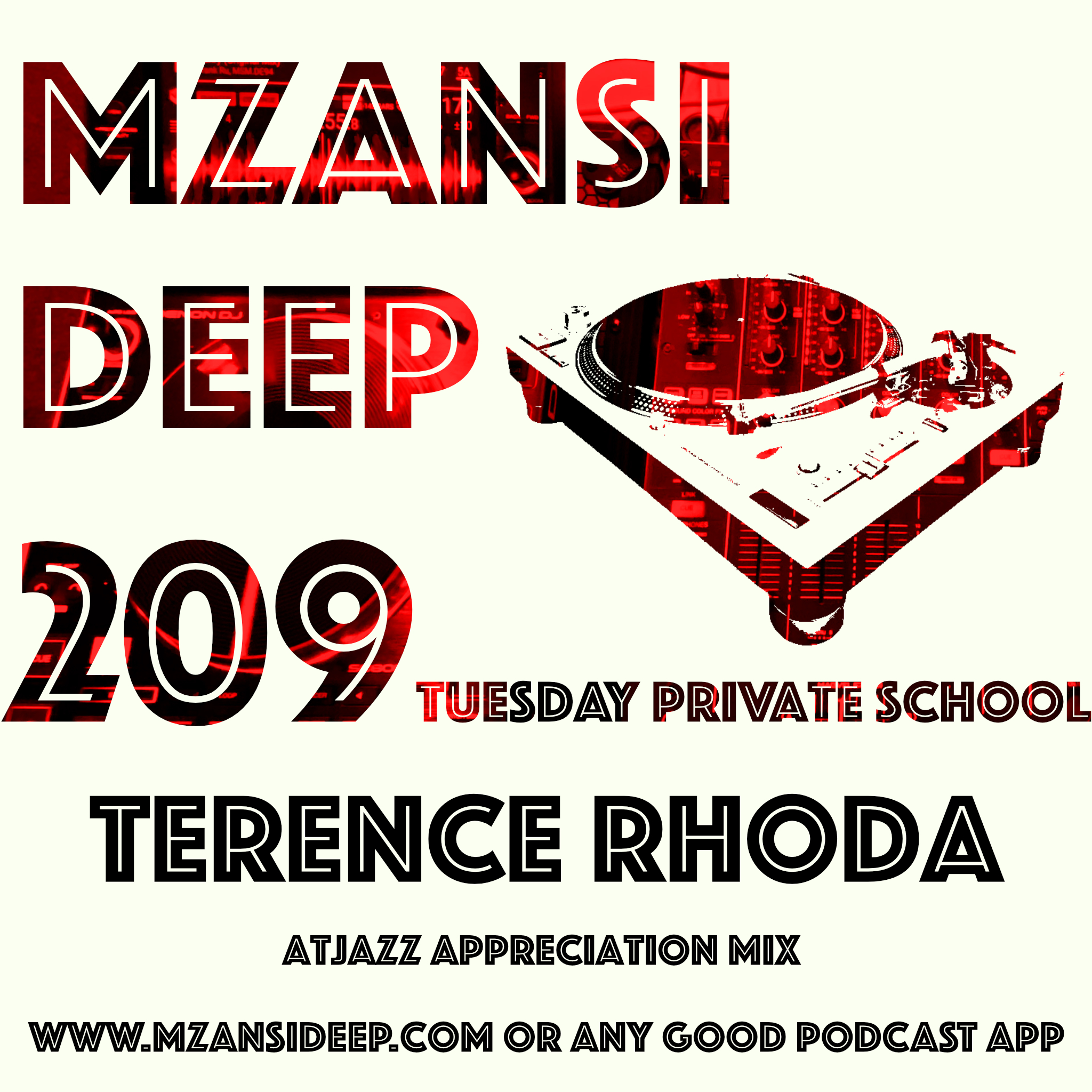 Session 209 Private School Terence Rhoda ATJAZZ Appreciation Mix