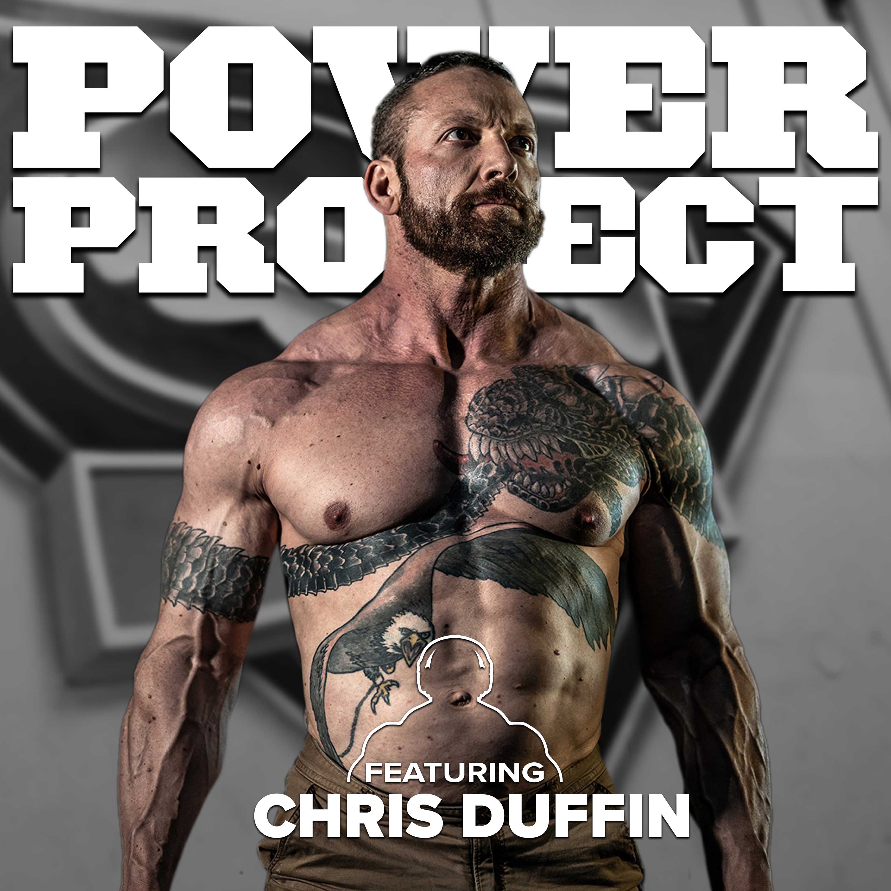 EP. 308 - Chris Duffin – Mark Bell's Power Project – Podcast – Podtail