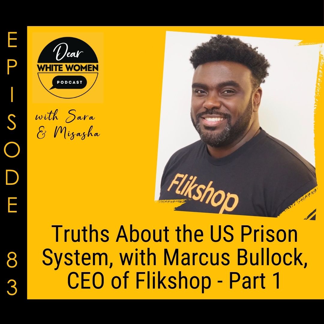 83: Truths About the US Prison System, with Marcus Bullock, CEO of ...