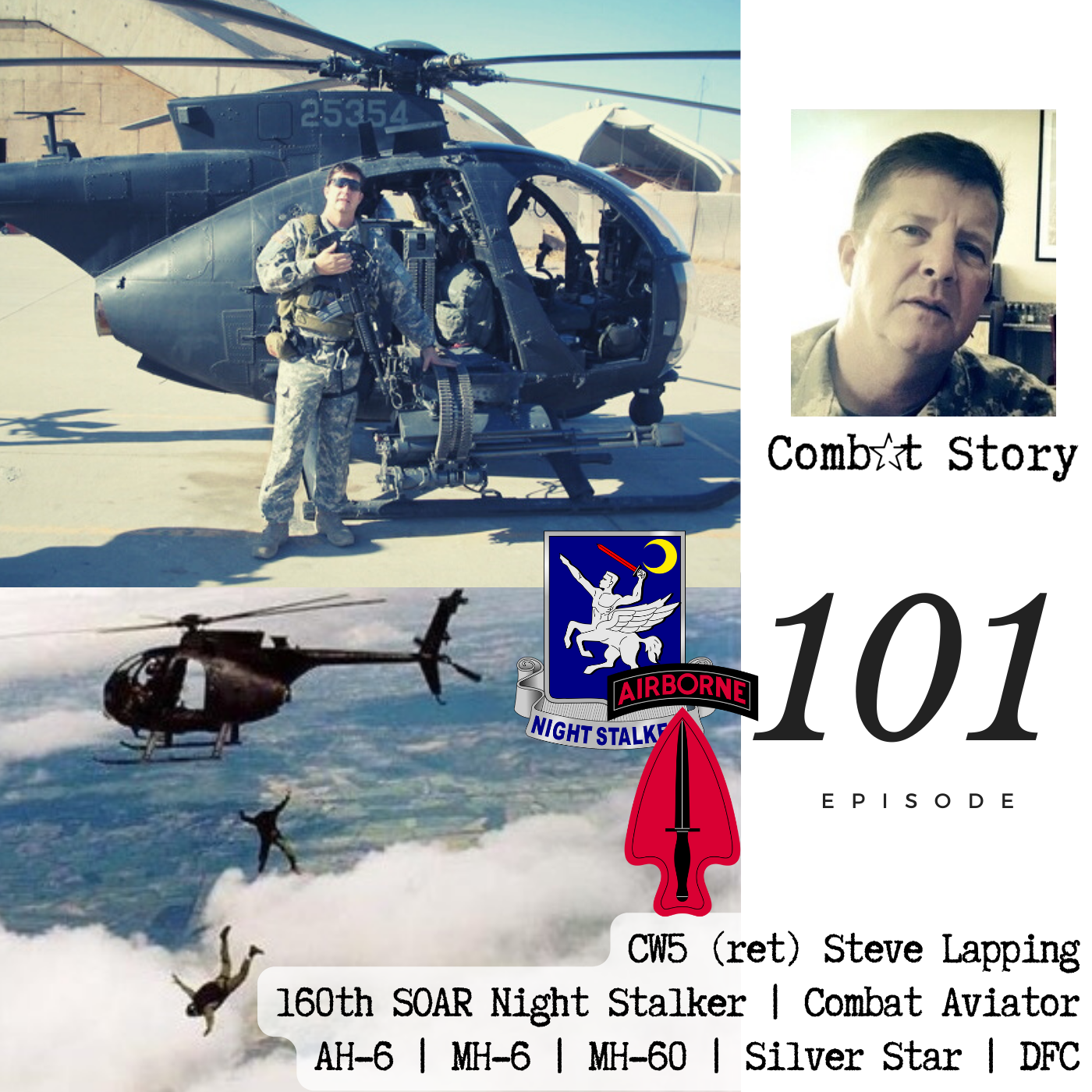 160th Night Stalker | AH-6 & MH-6 Pilot | DFC | Silver Star | CW5 Steve Lapping – Combat Story ...