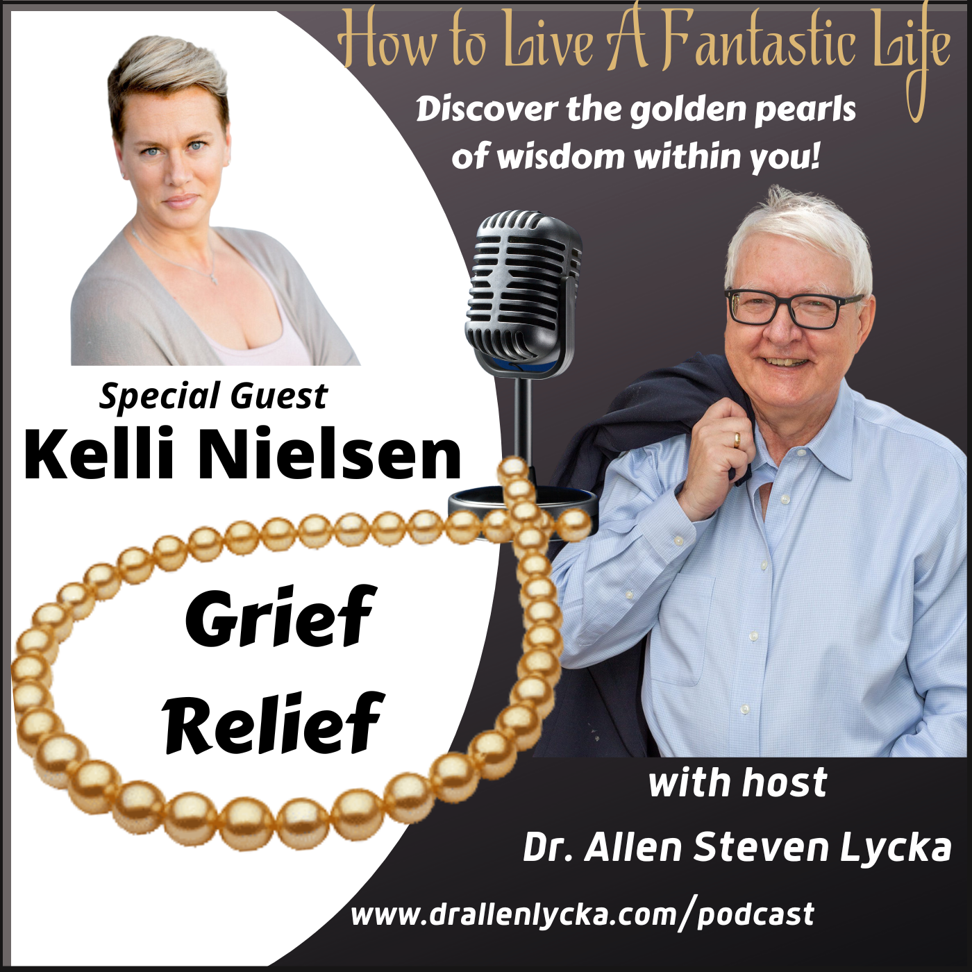 165: Grief Relief - Dr. Allen Lycka
