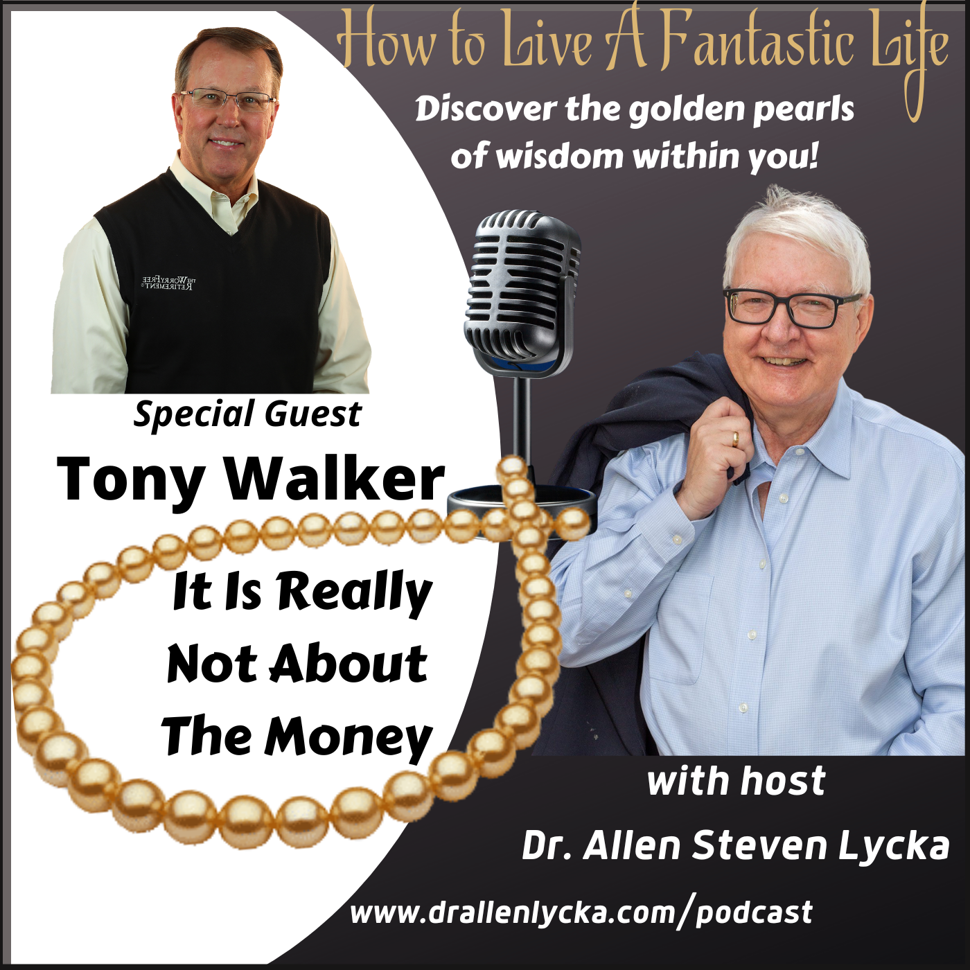 176: It is Really Not about the Money - Dr. Allen Lycka
