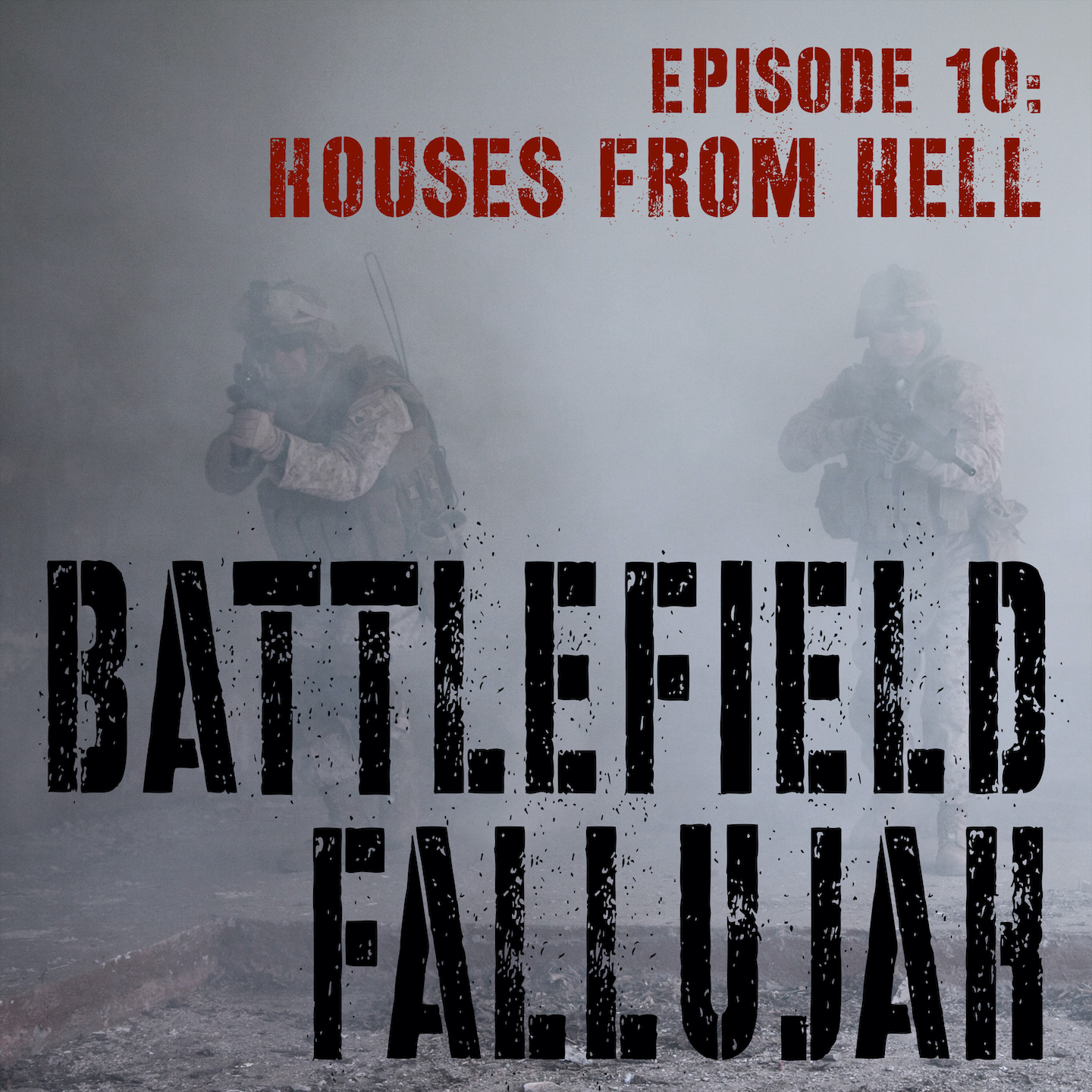 Battlefield Fallujah - Ep 10. Houses from Hell (November 13, 2004 ...