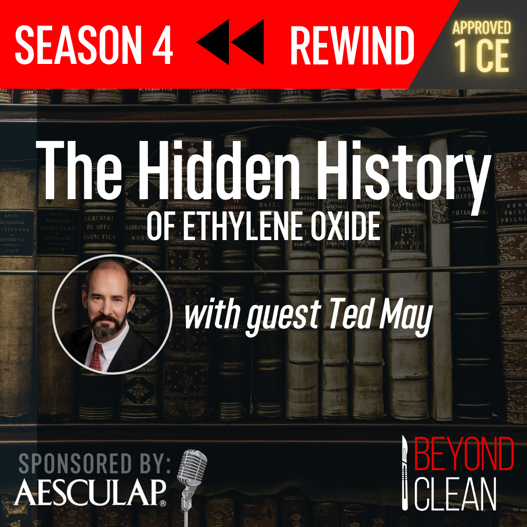 Ted May: The Hidden History of Ethylene Oxide (EtO) - Beyond Clean ...