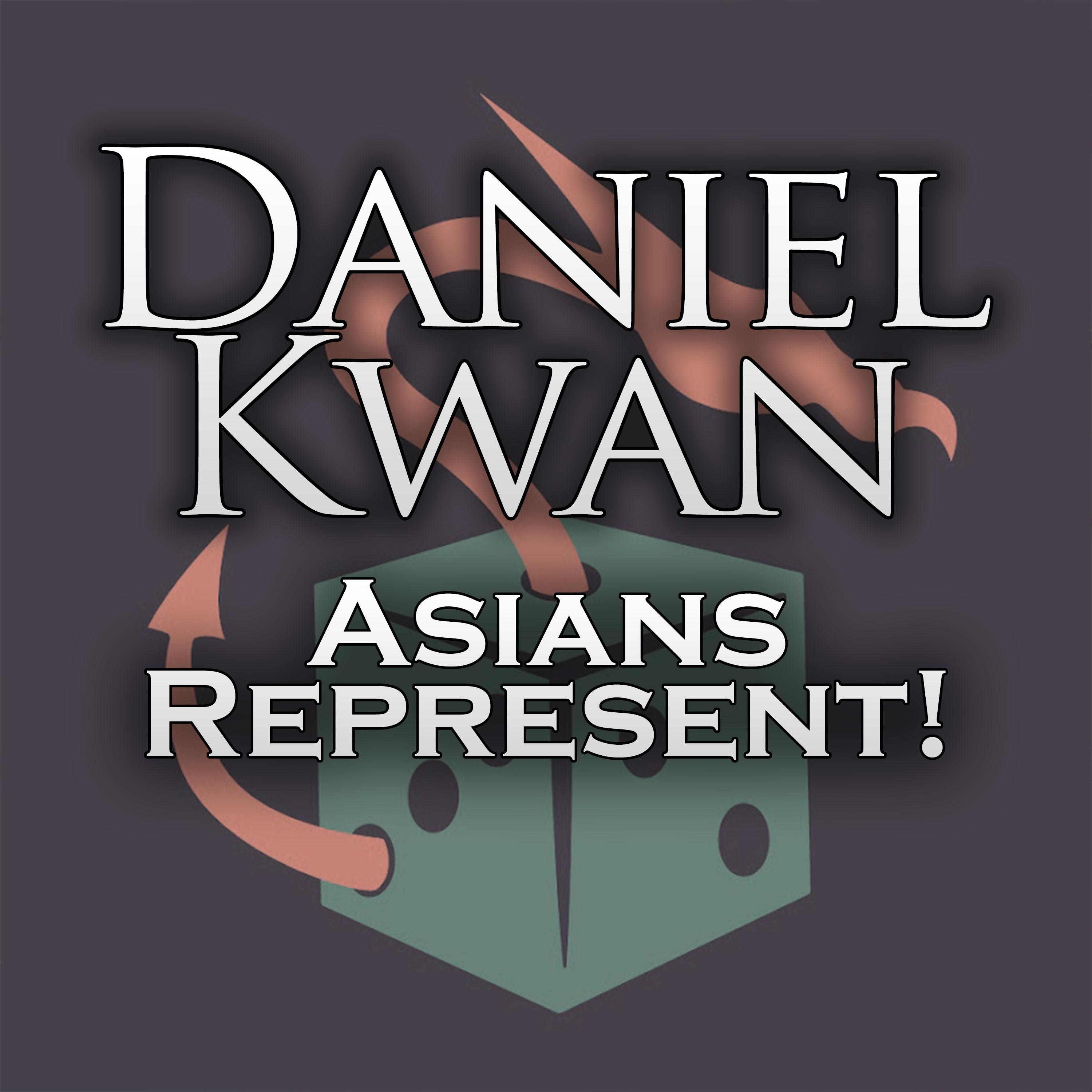 Spotlight: Daniel Kwan (Asians Represent!) - Terrible Warriors | Lyssna ...