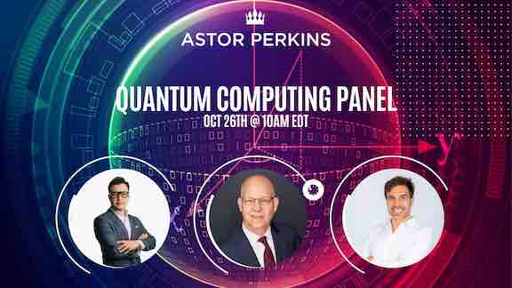 Quantum Computing Algorithms & Benchmarking Panel at Astor Perkins Oct 2022 - Innovating with ...