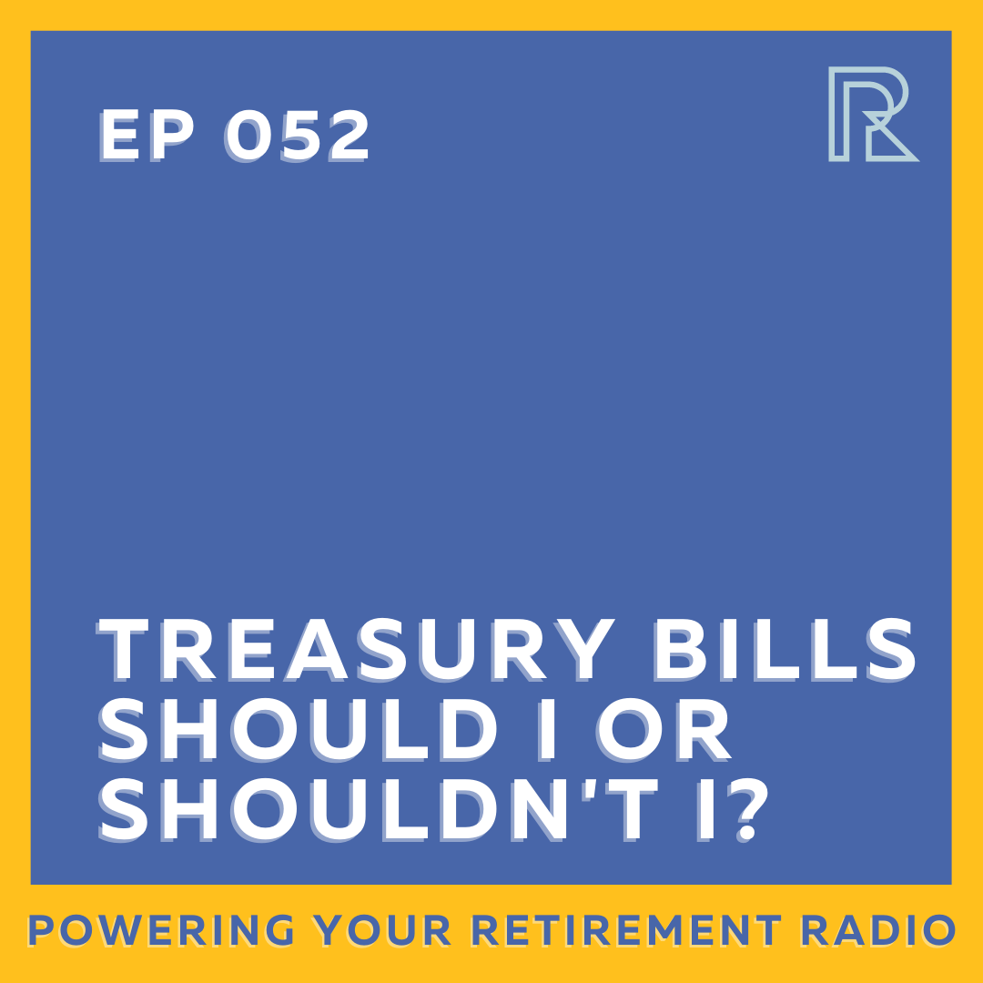 Treasury Bills and SVB by Powering Your Retirement Radio | Podchaser