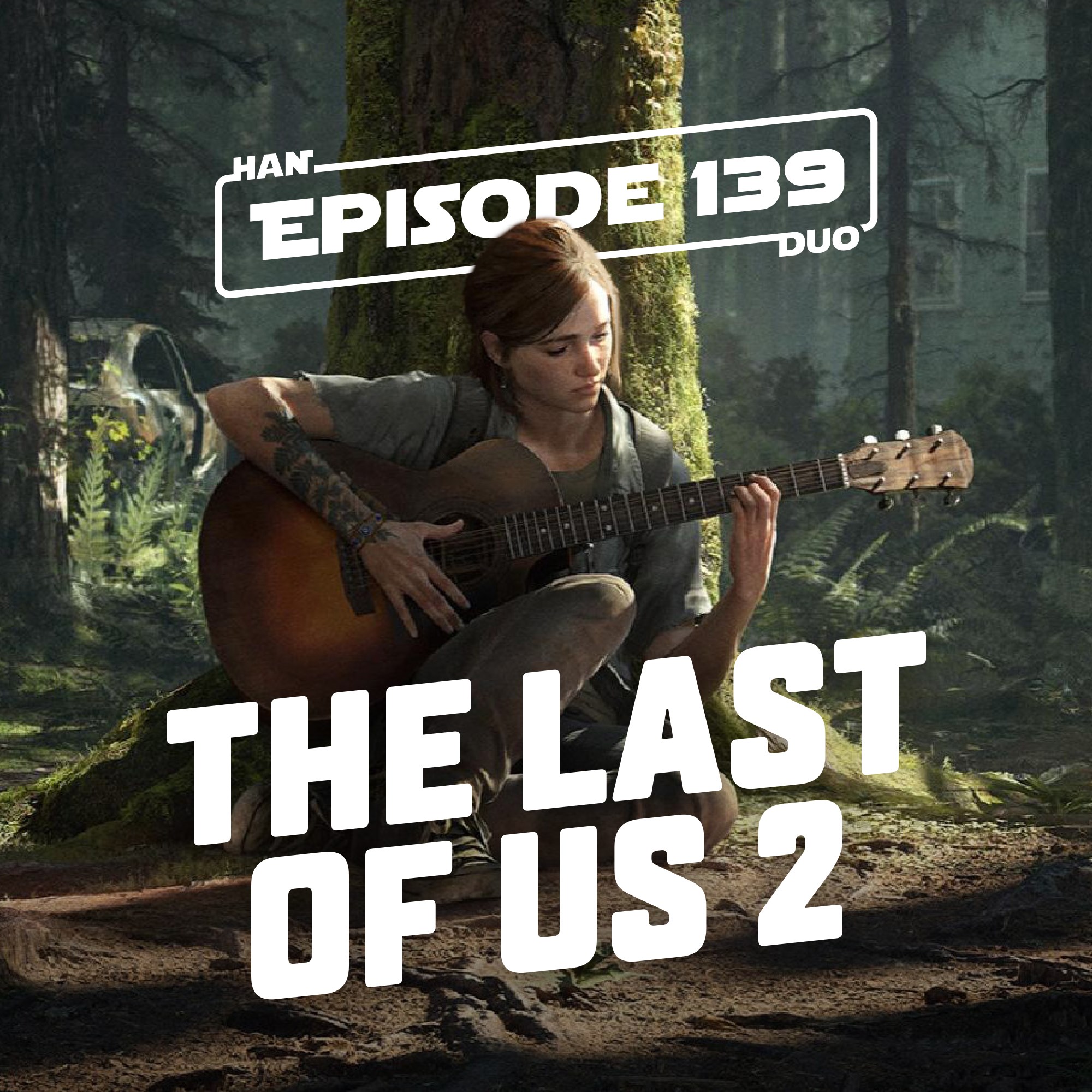 #139: The Last of Us 2, The Color out of Space, The Invisible Man - Han ...