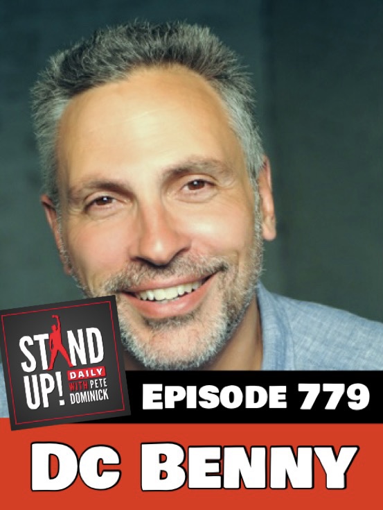 779 | Comedian and Storyteller DC Benny by Stand Up! with Pete Dominick ...