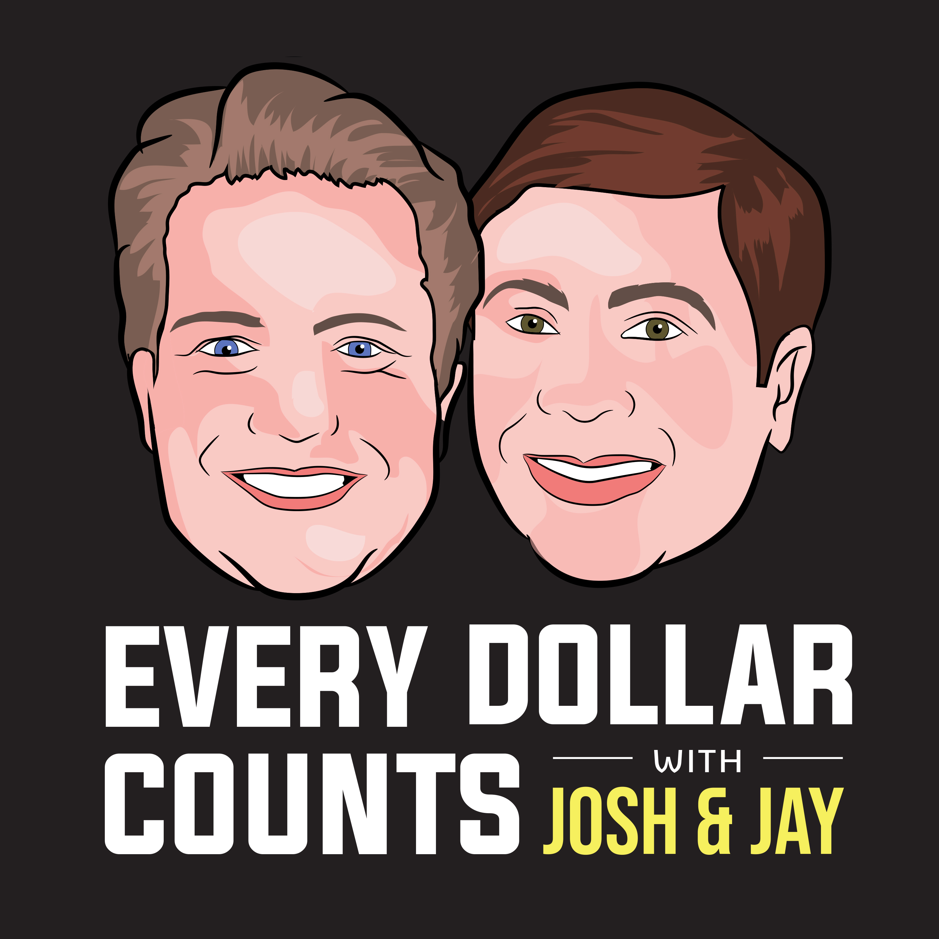 Every Dollar Counts with Josh & Jay | Listen on Podurama podcasts