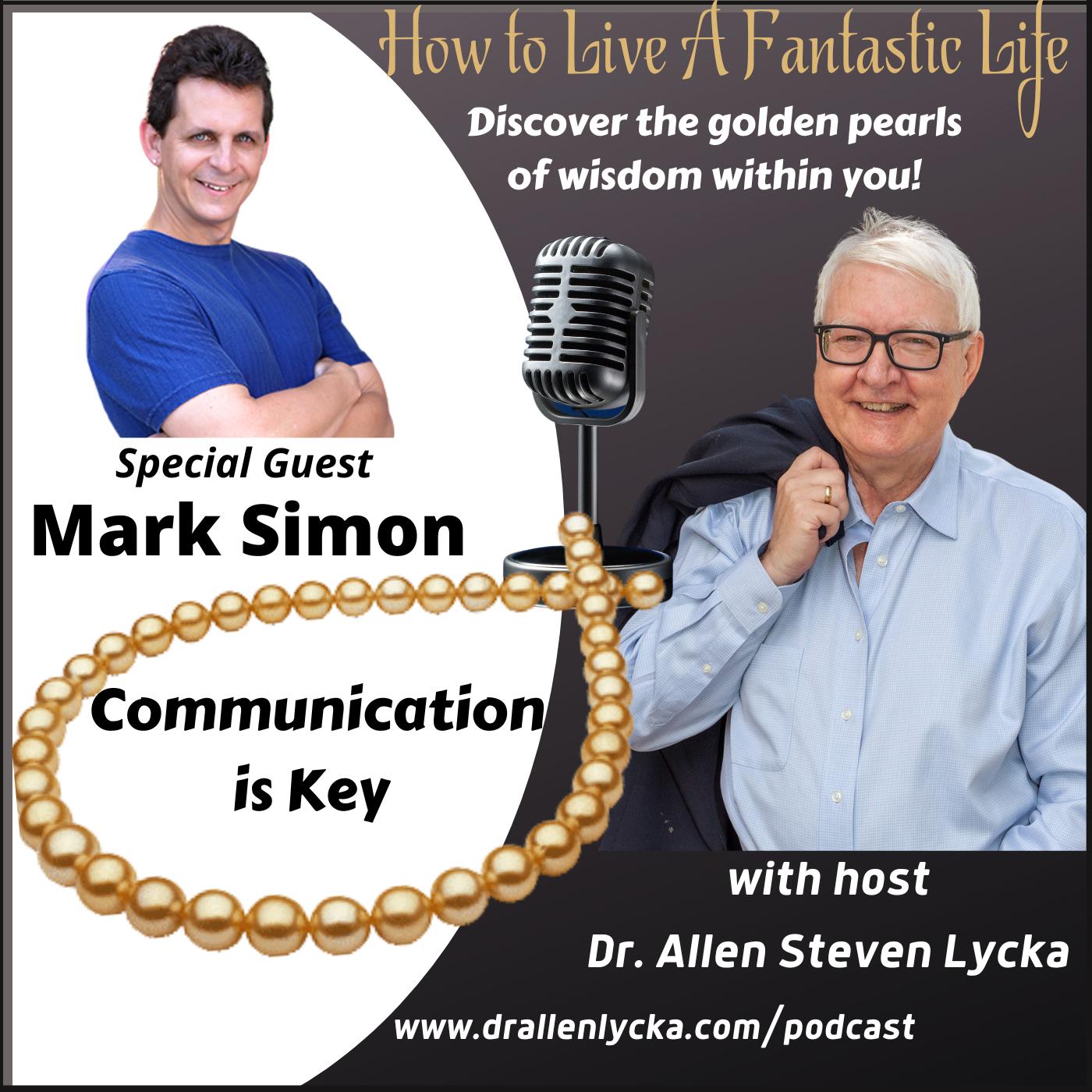 153: Communication is Key - Dr. Allen Lycka