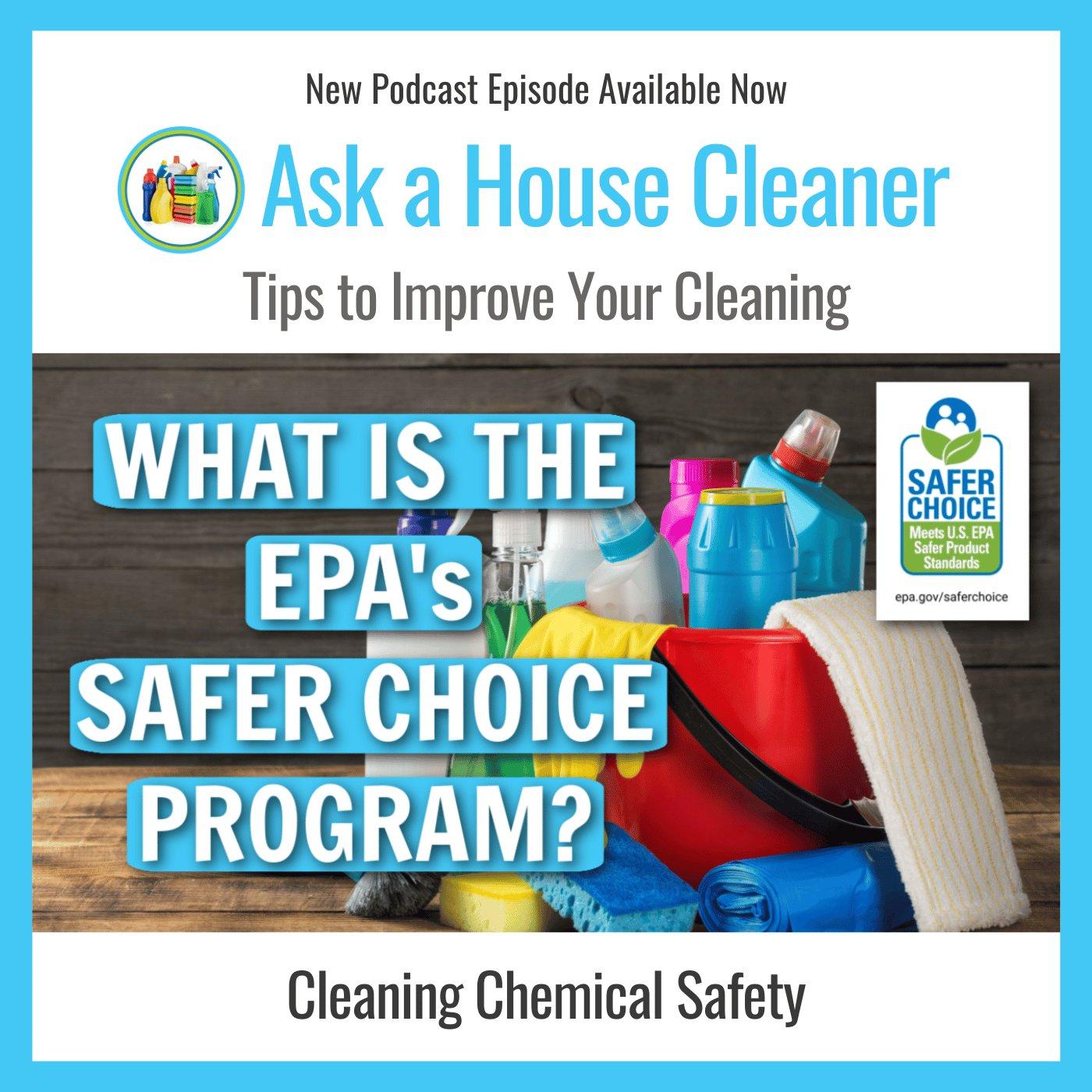 EPA's Safer Choice Program with Jennie Romer – Ask a House Cleaner ...
