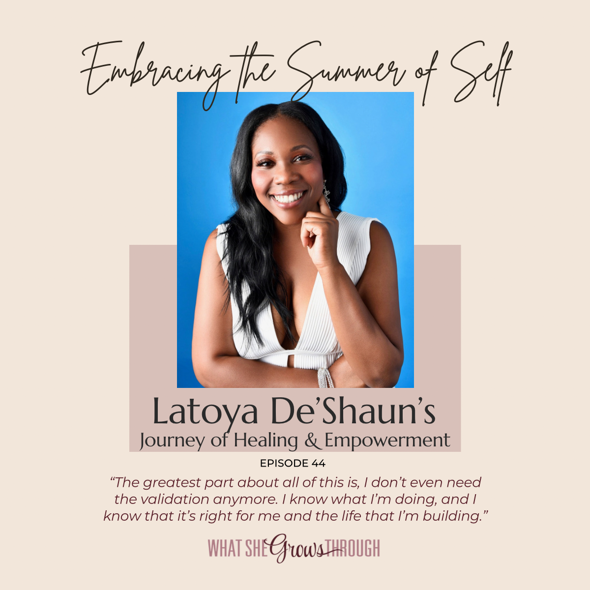 Embracing the Summer of Self: Latoya De'Shaun's Journey of Healing ...