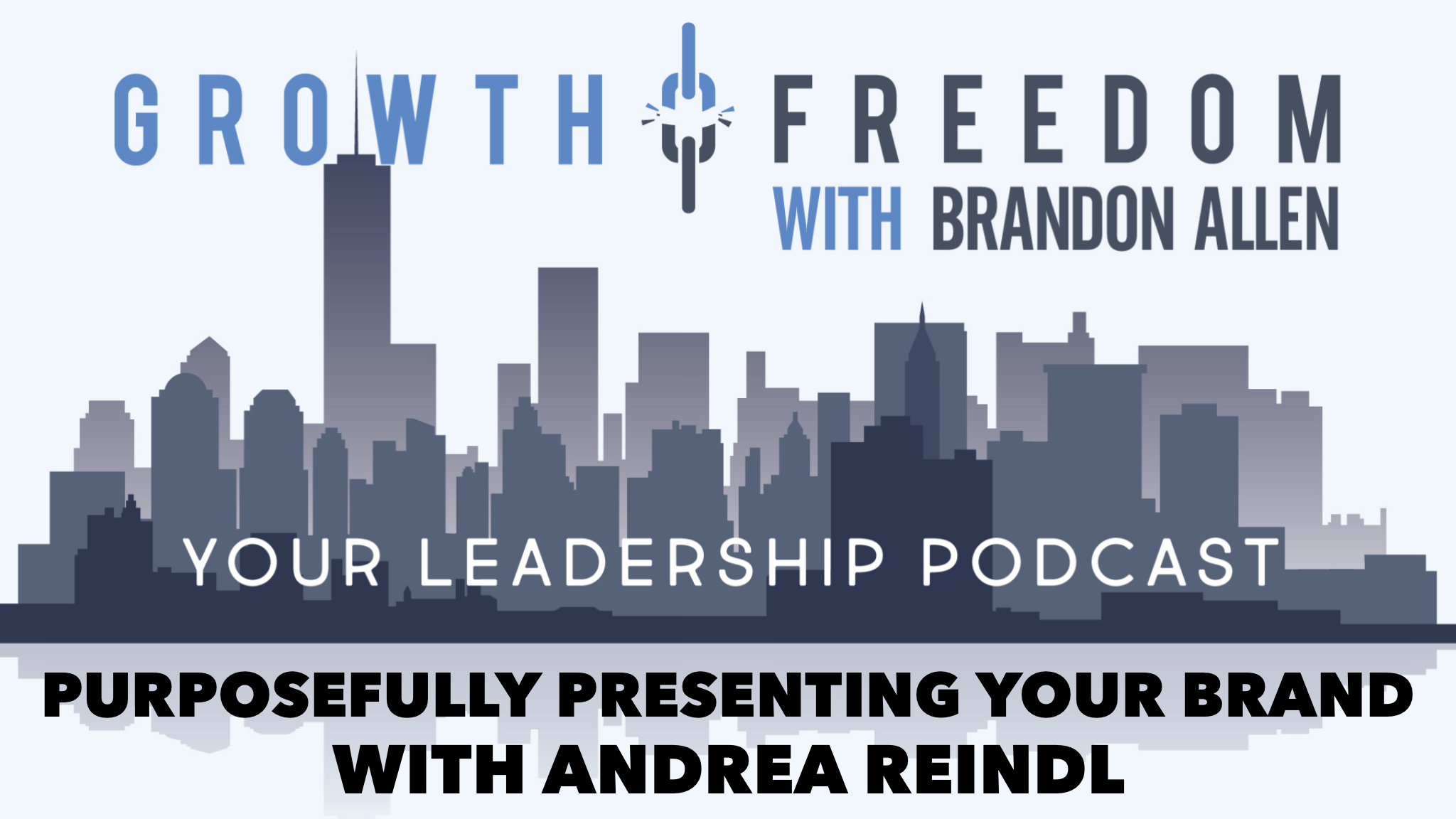 Purposefully Presenting Your Brand with Andrea Reindl – Growth and ...