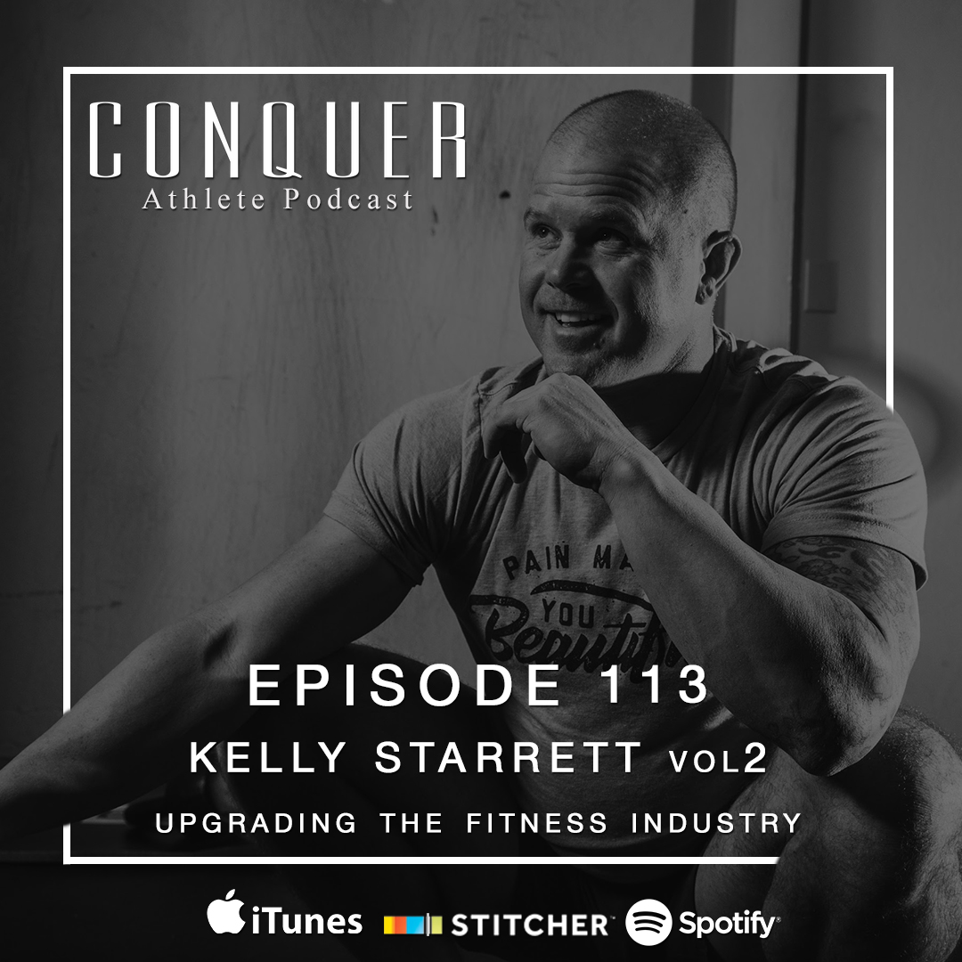 CAPC113 - Kelly Starrett vol 2 - Conquer Athlete Podcast | Lyssna här ...
