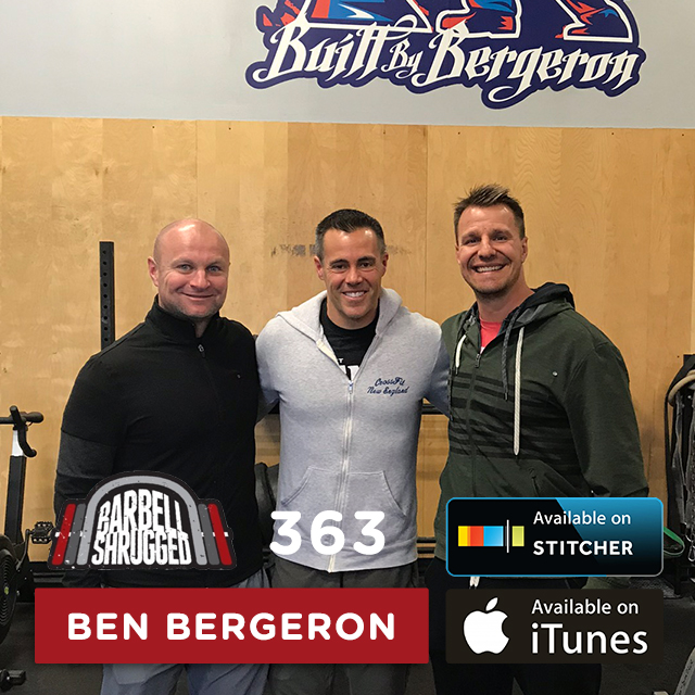 Ben Bergeron: Chasing Excellence, Building The Fittest Athletes in the ...
