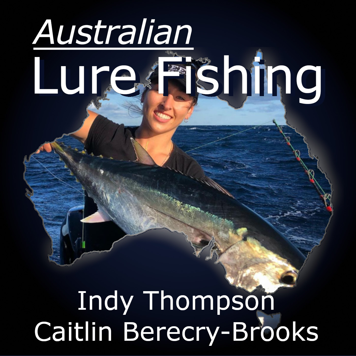 Episode 608: Southern Bluefin Tuna With Indy Thompson – Australian Lure ...