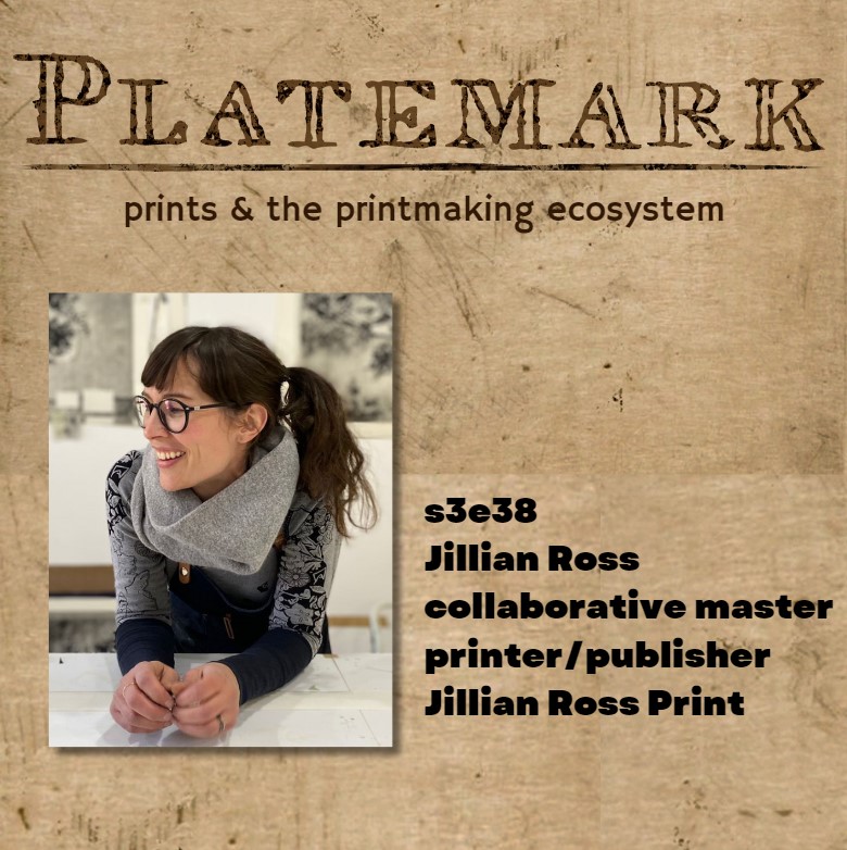 Episodes | Platemark: prints and the printmaking ecosystem