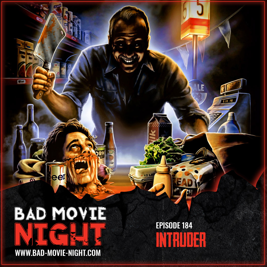Intruder (1989) - Bad Movie Night Podcast | Lyssna här | Poddtoppen.se