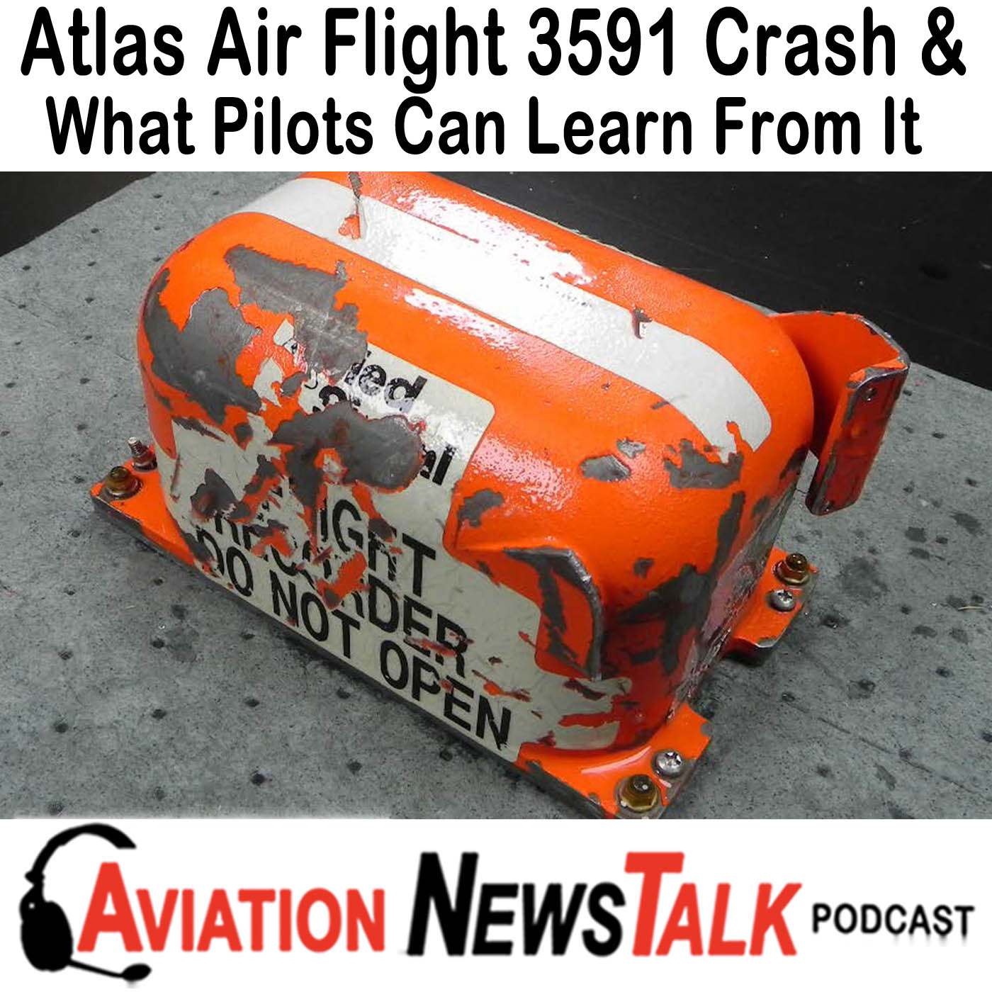 156 Atlas Air Crash Flight 3591 Explained & What GA Pilots Can Learn ...