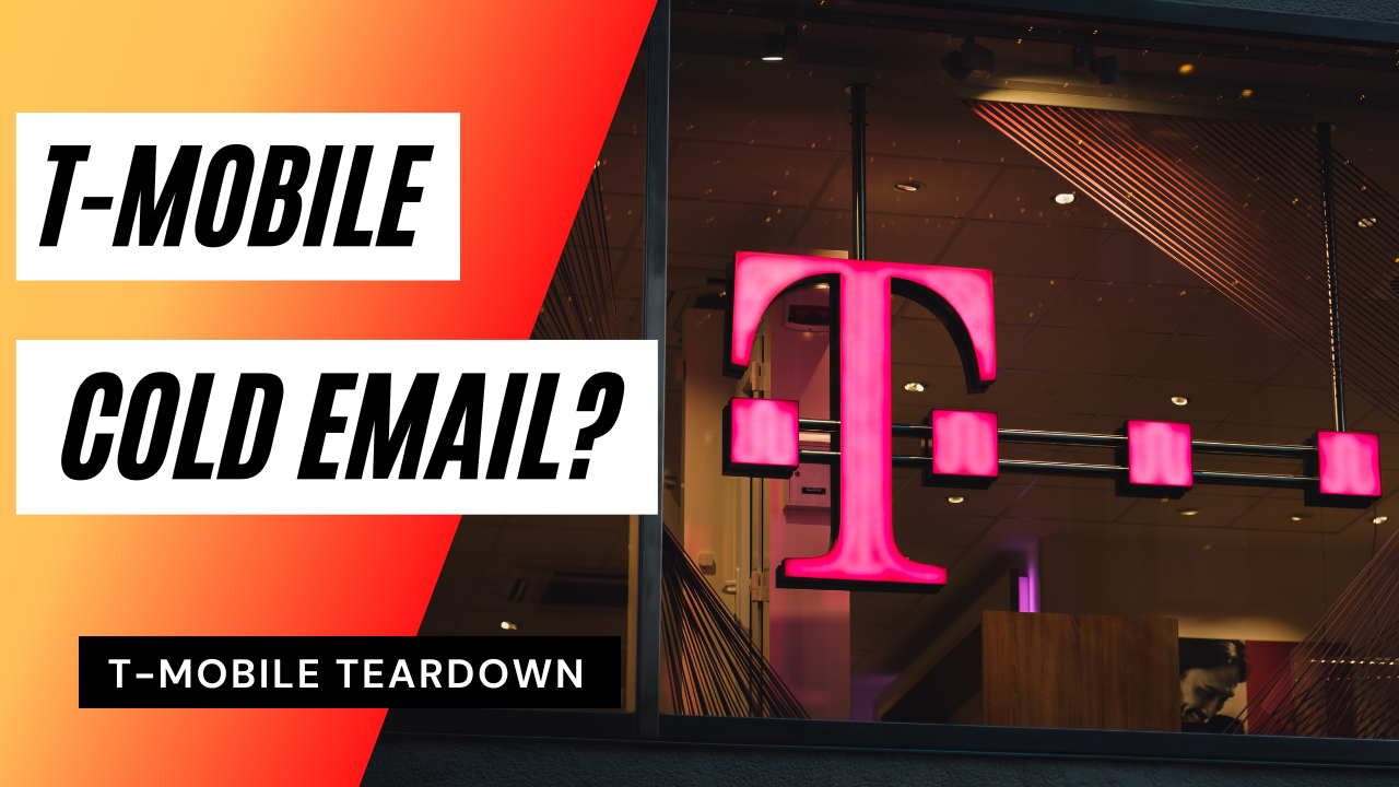 #291 - Teardown: T-Mobile Vs ATT Cold Emails (Part 1) – Cold Email ...