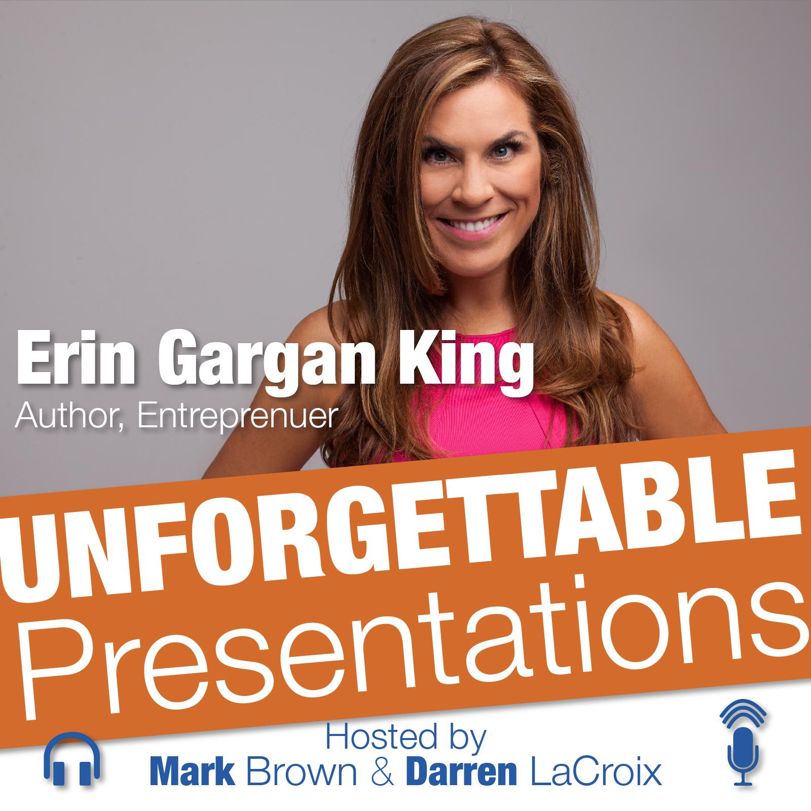Ep. 19 The Story Behind Erin Gargan King’s Unforgettable Uniqueness ...