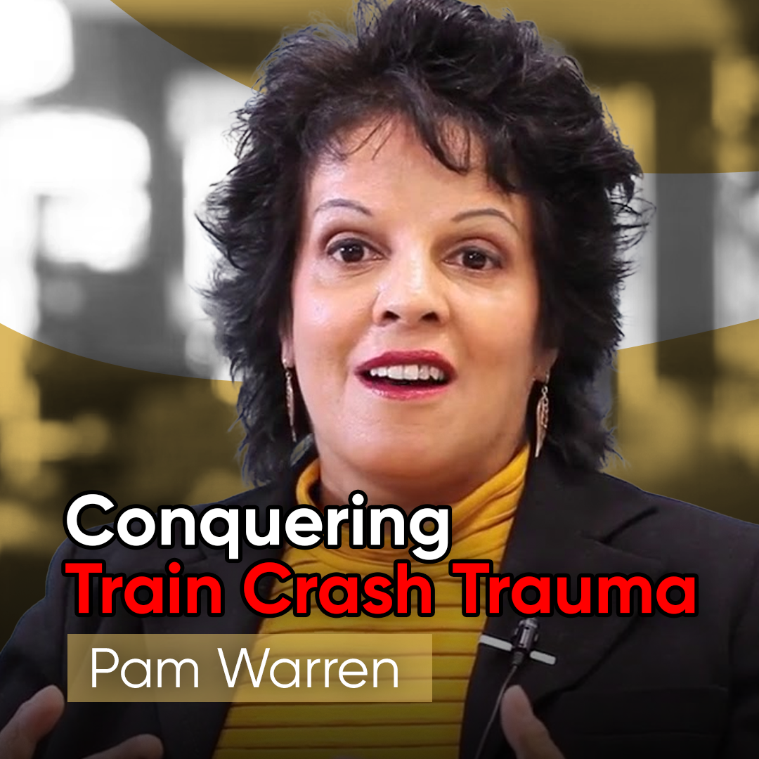 Conquering Train Crash Trauma - Pam Warren – Turning Adversity into An ...