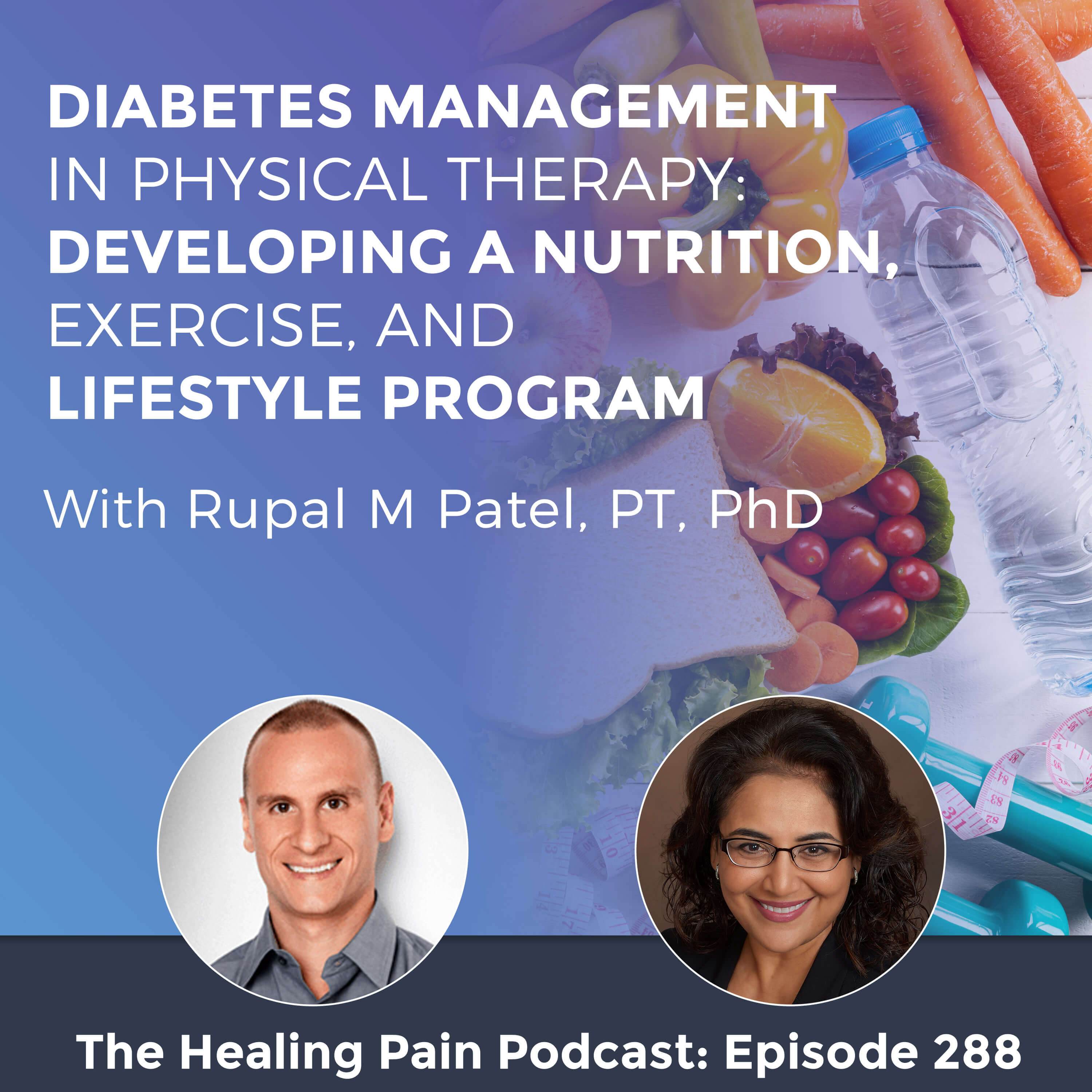Episode 288 | Diabetes Management In Physical Therapy: Developing A ...