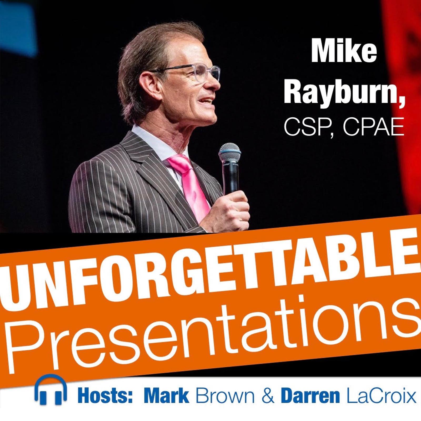 Ep. 2 The Story Behind Mike Rayburn’s Famous Hologram Keynote – Mark ...