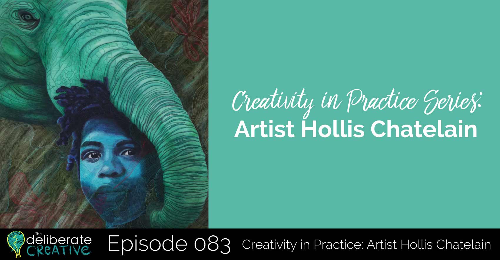 Episode 83: Creativity in Practice with Artist Hollis Chatelain - Dr. Amy Climer