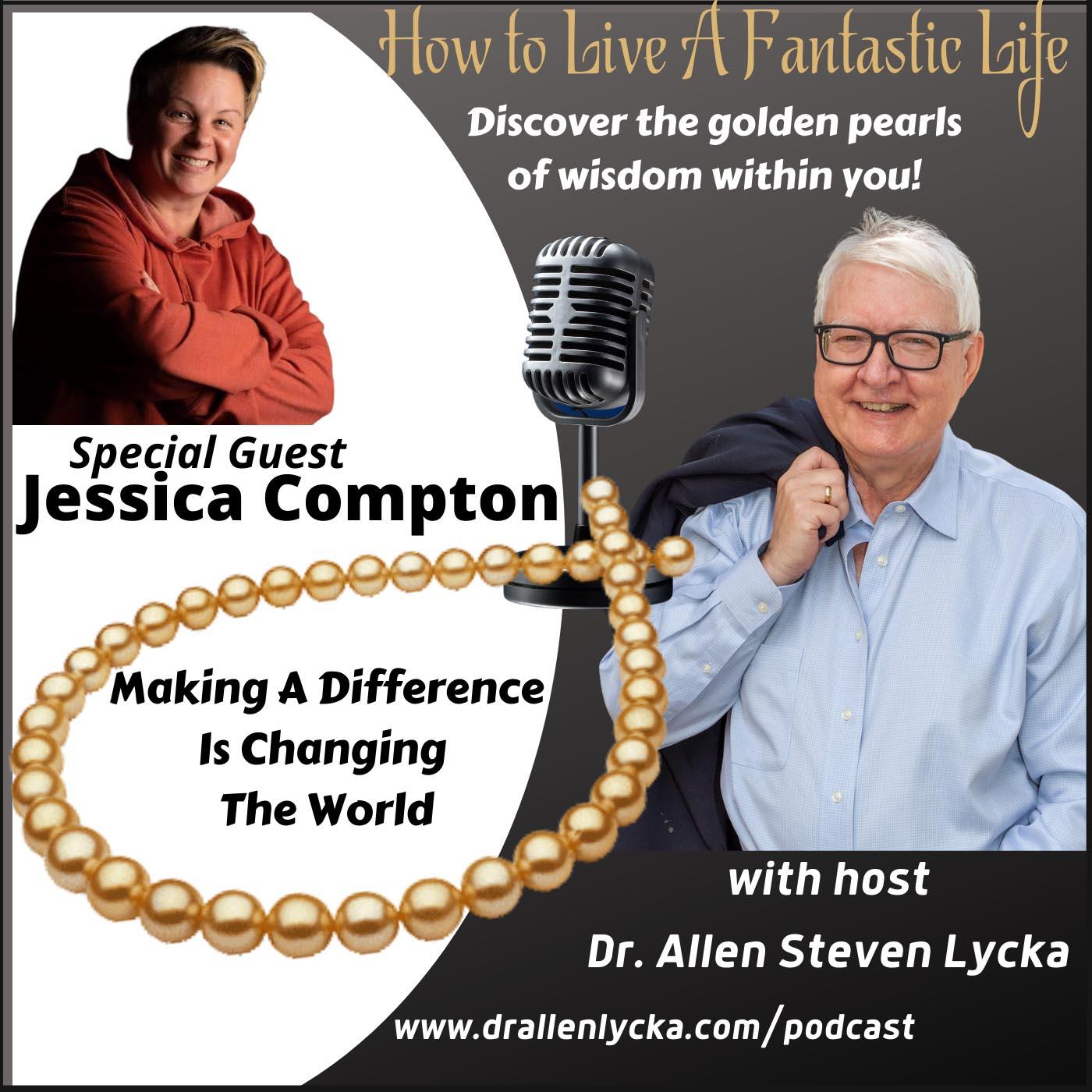 110: Making a Difference is Changing the World - Dr. Allen Lycka