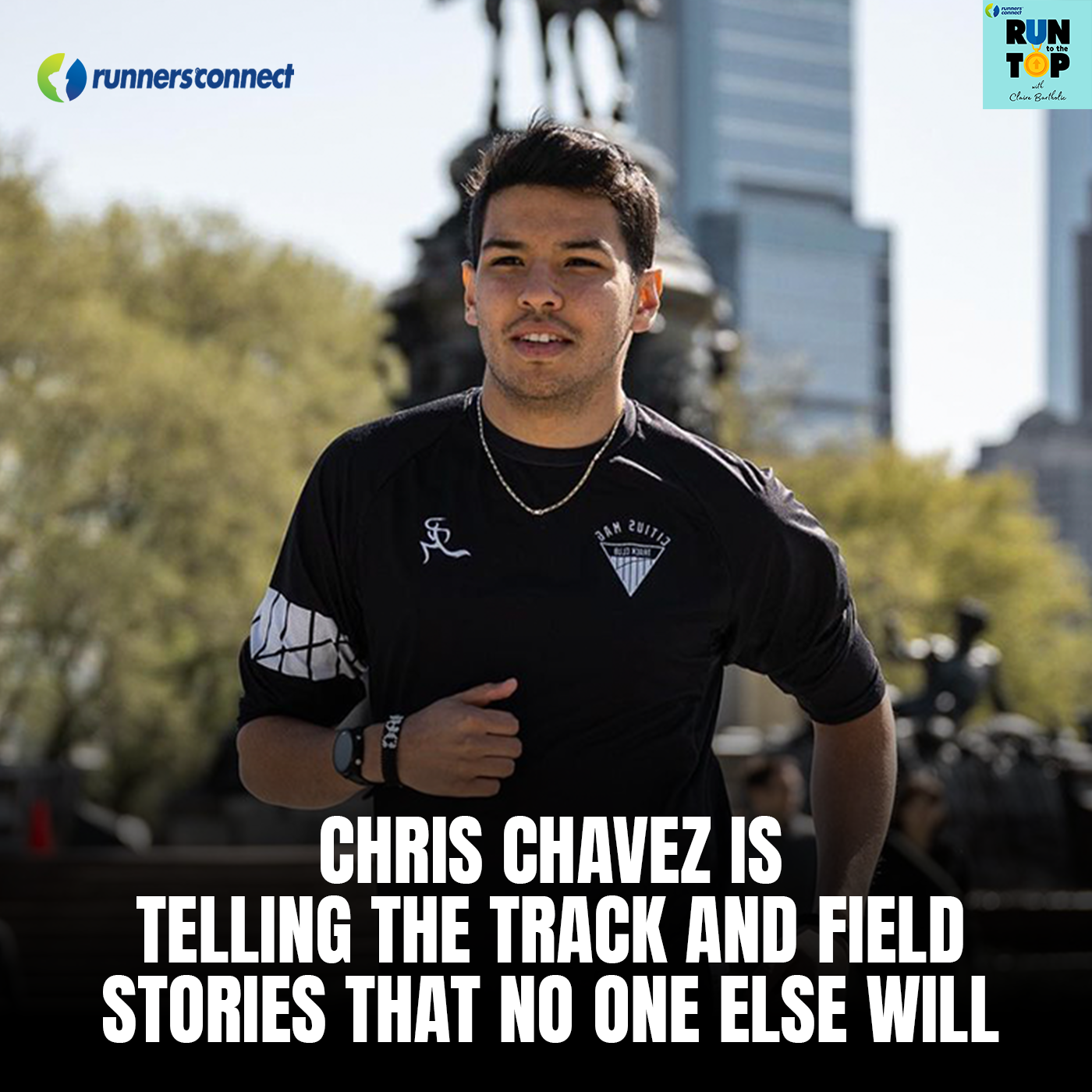 Chris Chavez is Telling the Track and Field Stories That No One Else Will from Run to the Top ...