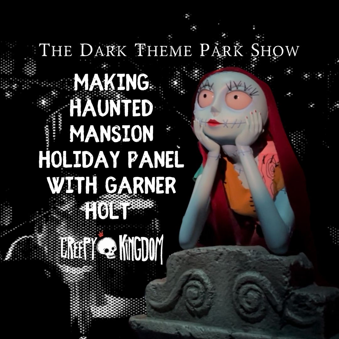 Making Haunted Mansion Holiday Panel with Garner Holt - The Dark Theme Park Show - Creepy ...