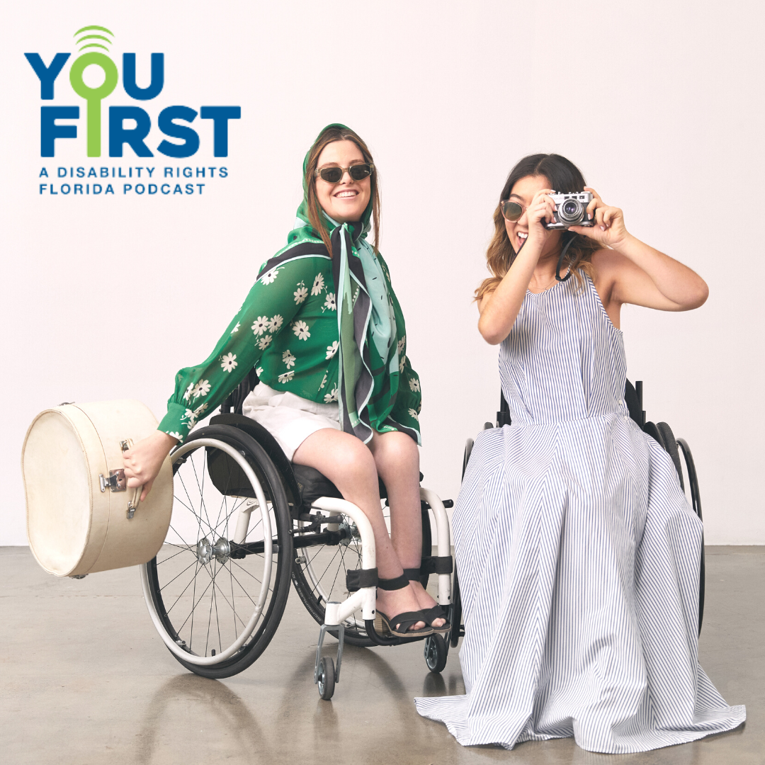 You First: The Disability Rights Florida Podcast - Accessib